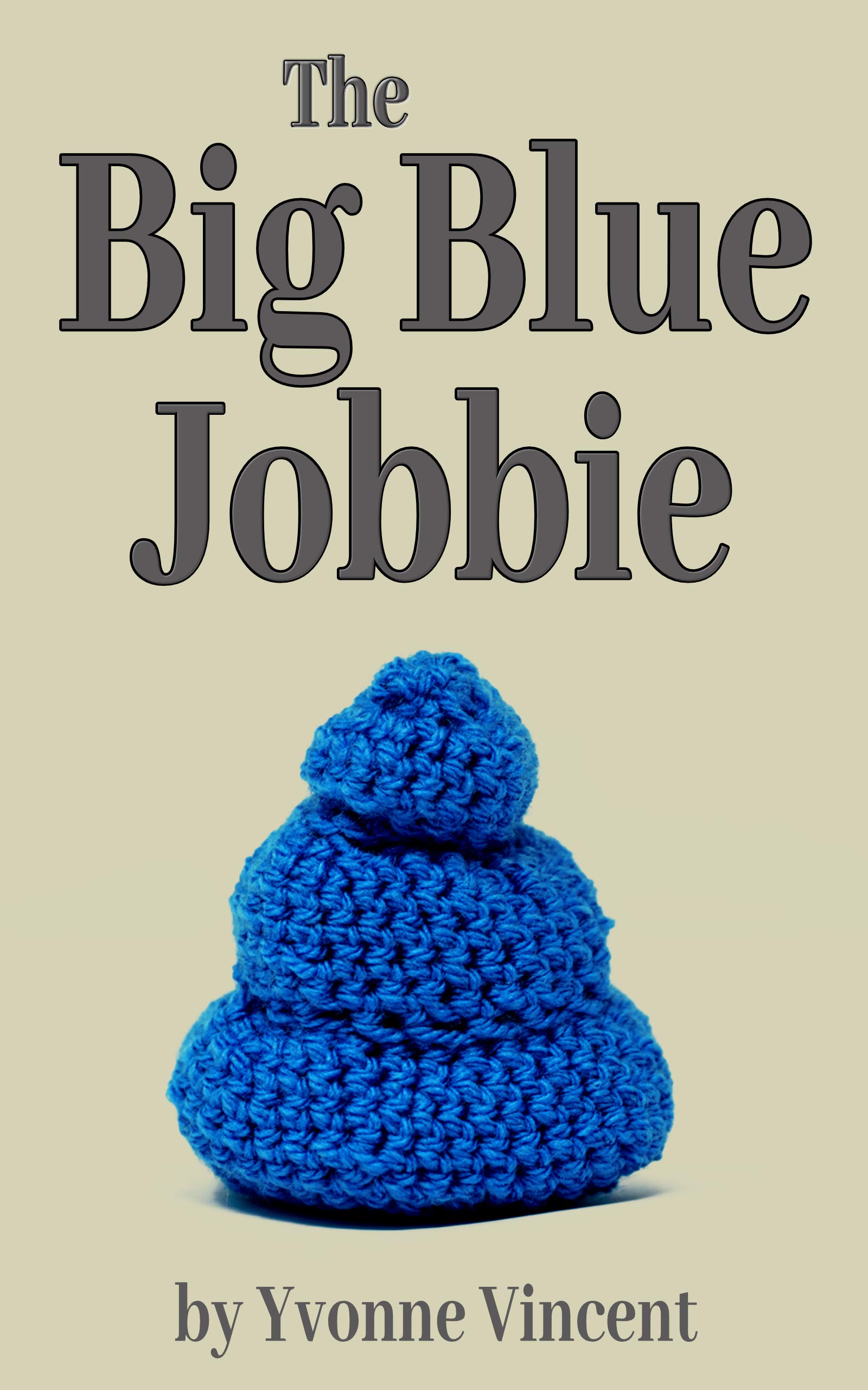 The Big Blue Jobbie: The Caging of a Well-Padded Scotswoman by Yvonne ...