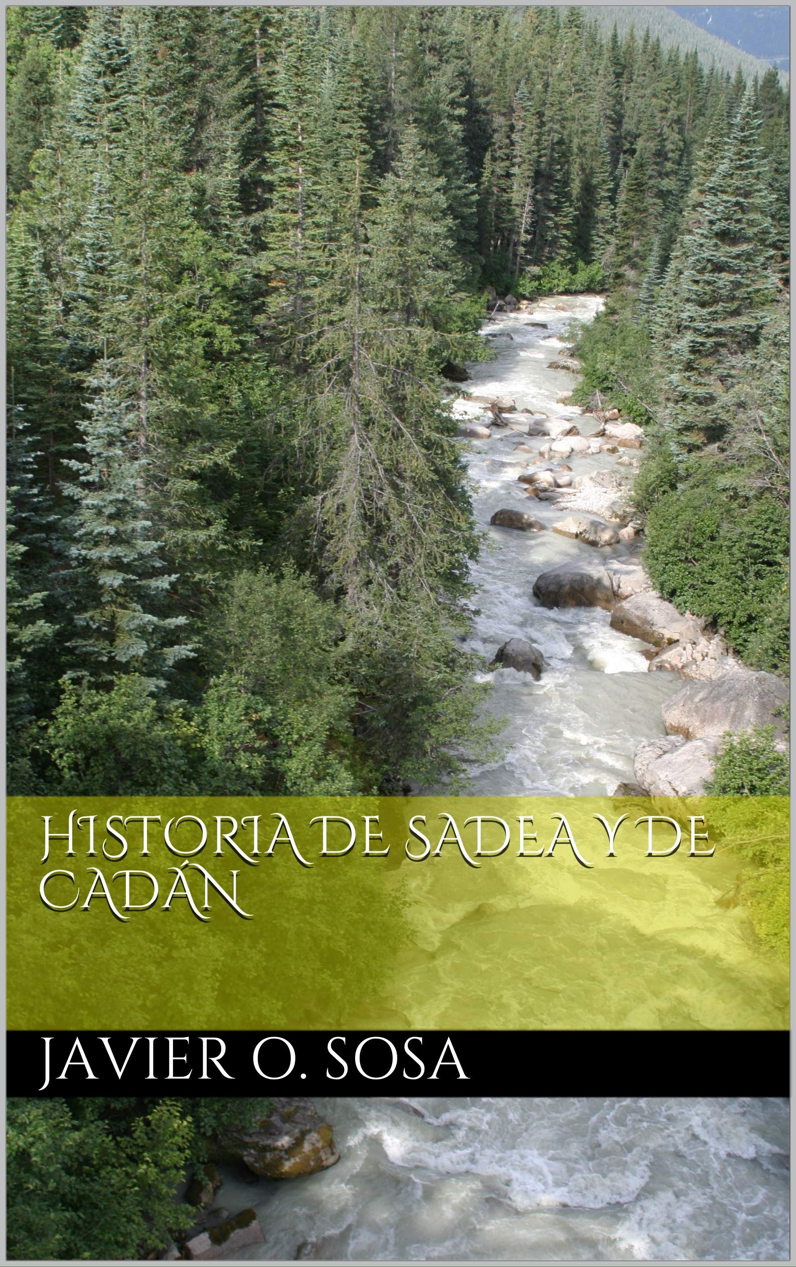 Historia de Sadea y de Cadán by Antoine Roquentin | Goodreads