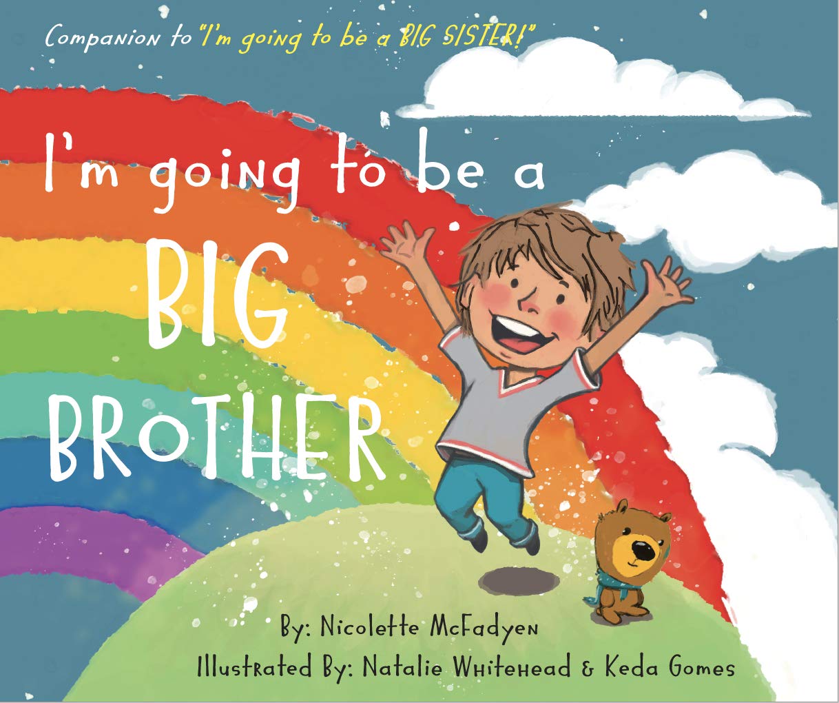 I'm going to be a BIG BROTHER! by Nicolette McFadyen | Goodreads