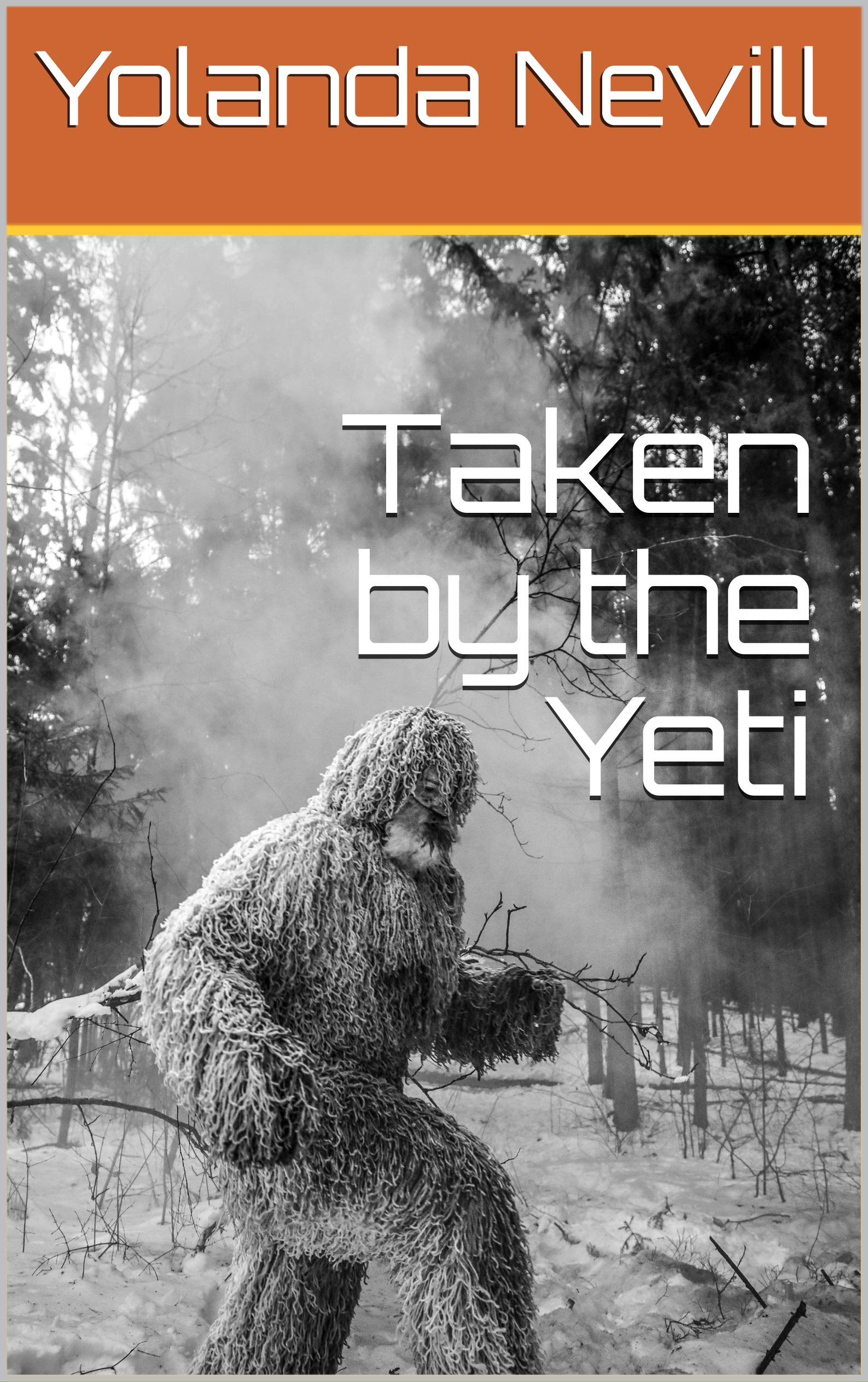Taken by the Yeti by Yolanda Nevill | Goodreads