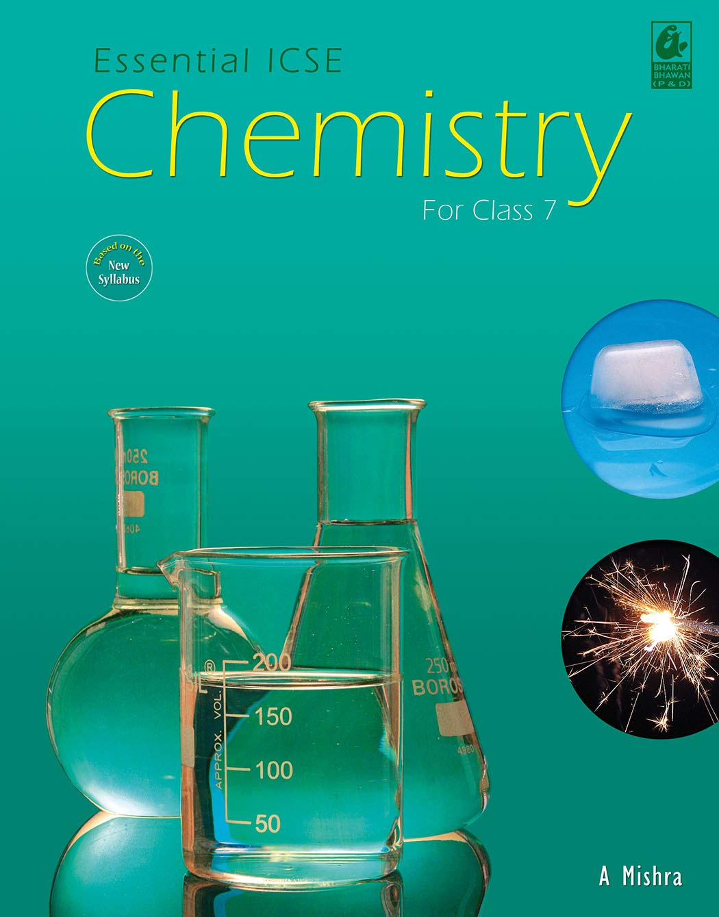 Essential ICSE Chemistry for Class 7 by Amarnath Mishra | Goodreads