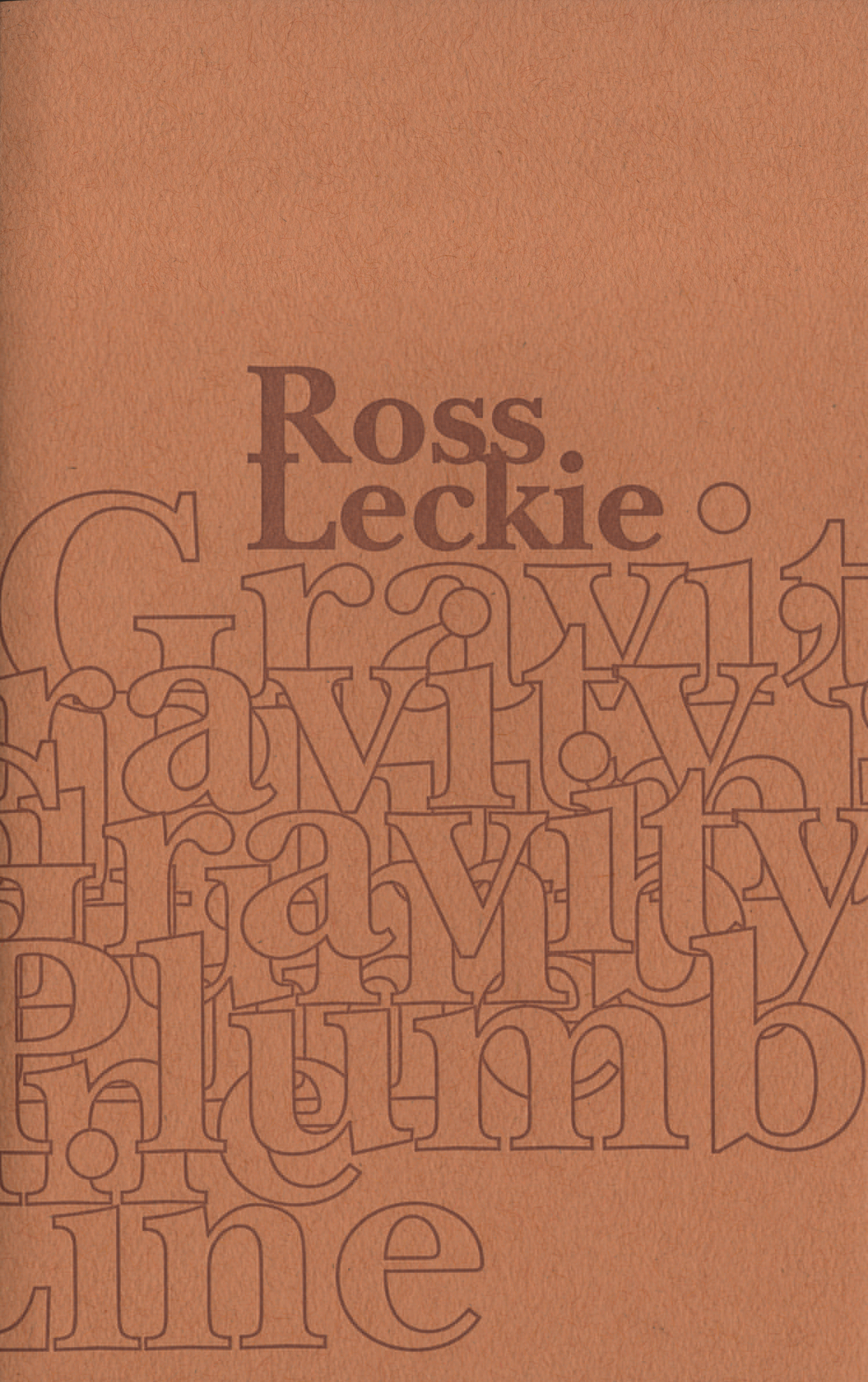 Gravity's Plumb Line by Ross Leckie | Goodreads