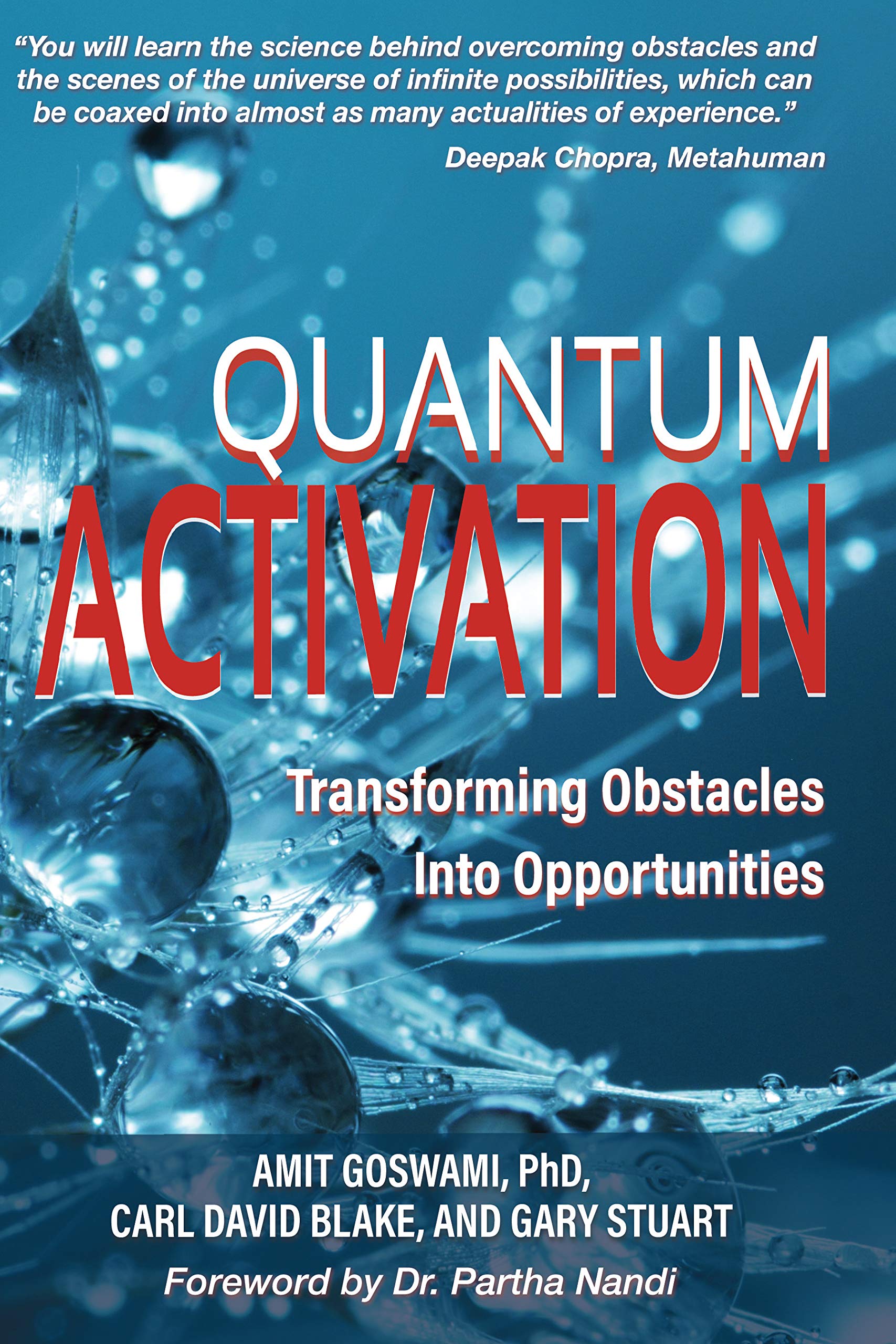 Quantum Activation: Transforming Obstacles Into Opportunities by Carl David Blake | Goodreads