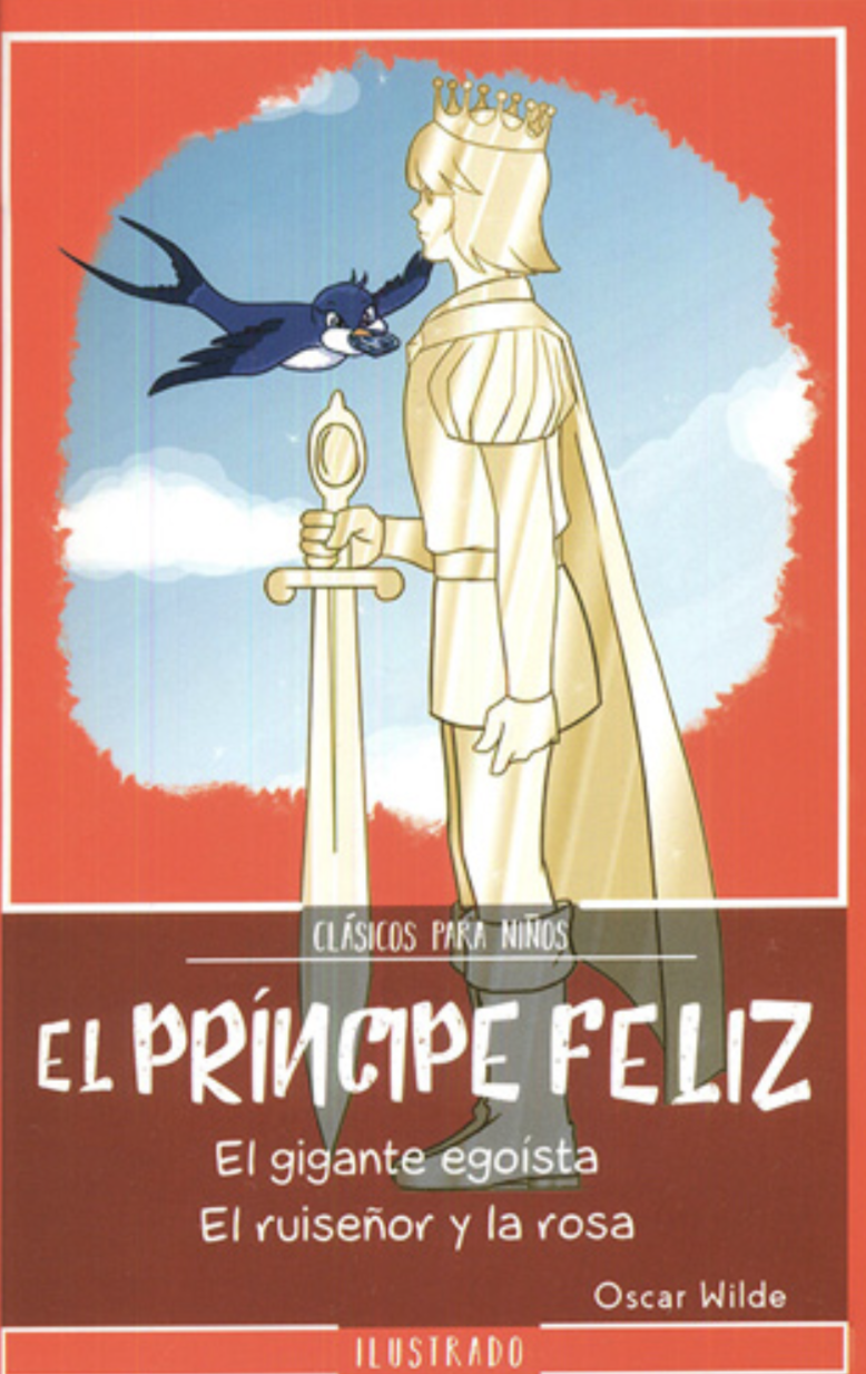 El Príncipe Feliz (Clásicos para niños) by Oscar Wilde | Goodreads