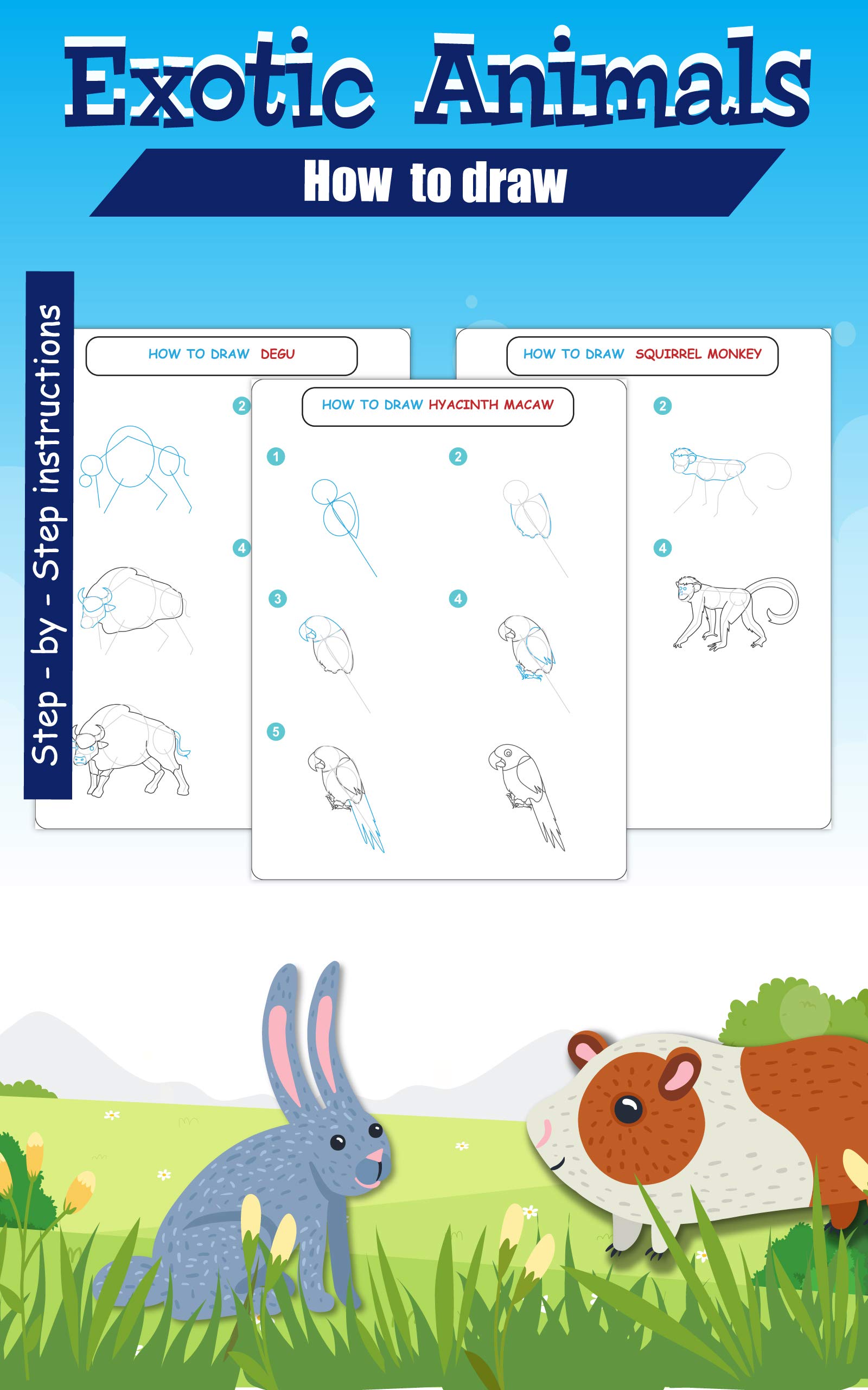 How To Draw Exotic Animals: Step-By-Step Instructions by Happy Turtle ...