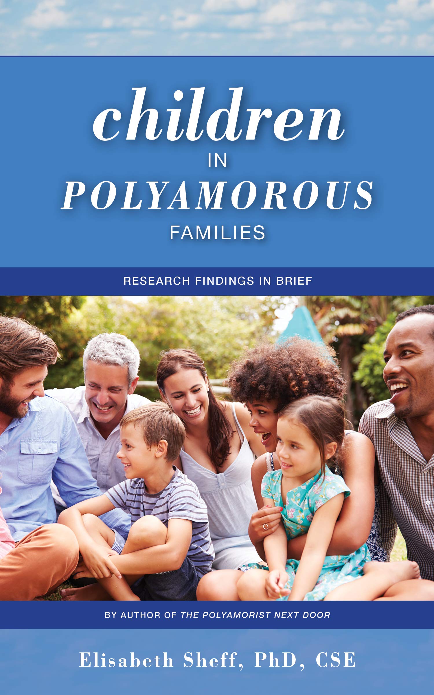 Children in Polyamorous Families: Research Findings in Brief by ...