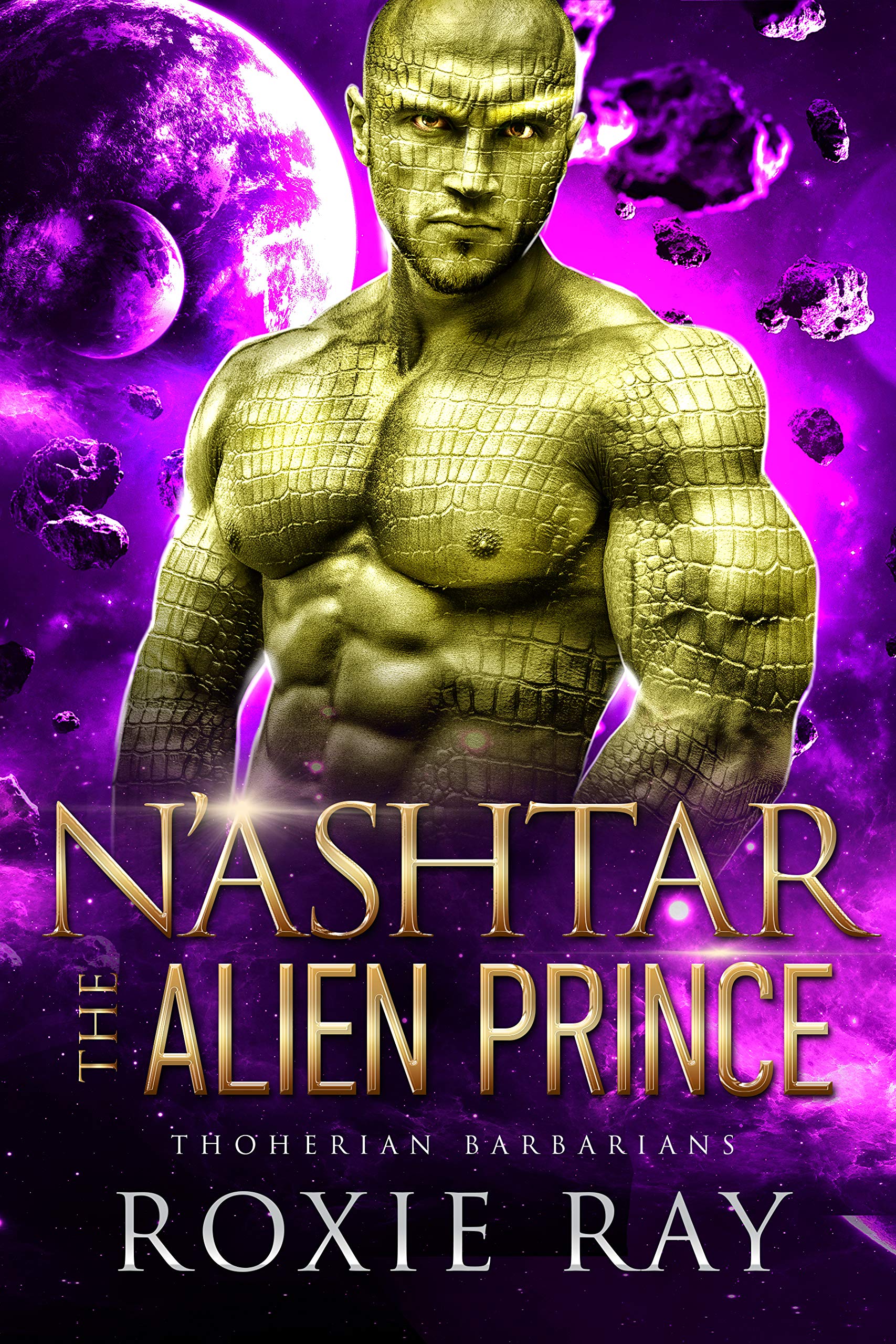 N'ashtar the Alien Prince (Thoherian Barbarians, #2) by Roxie Ray ...