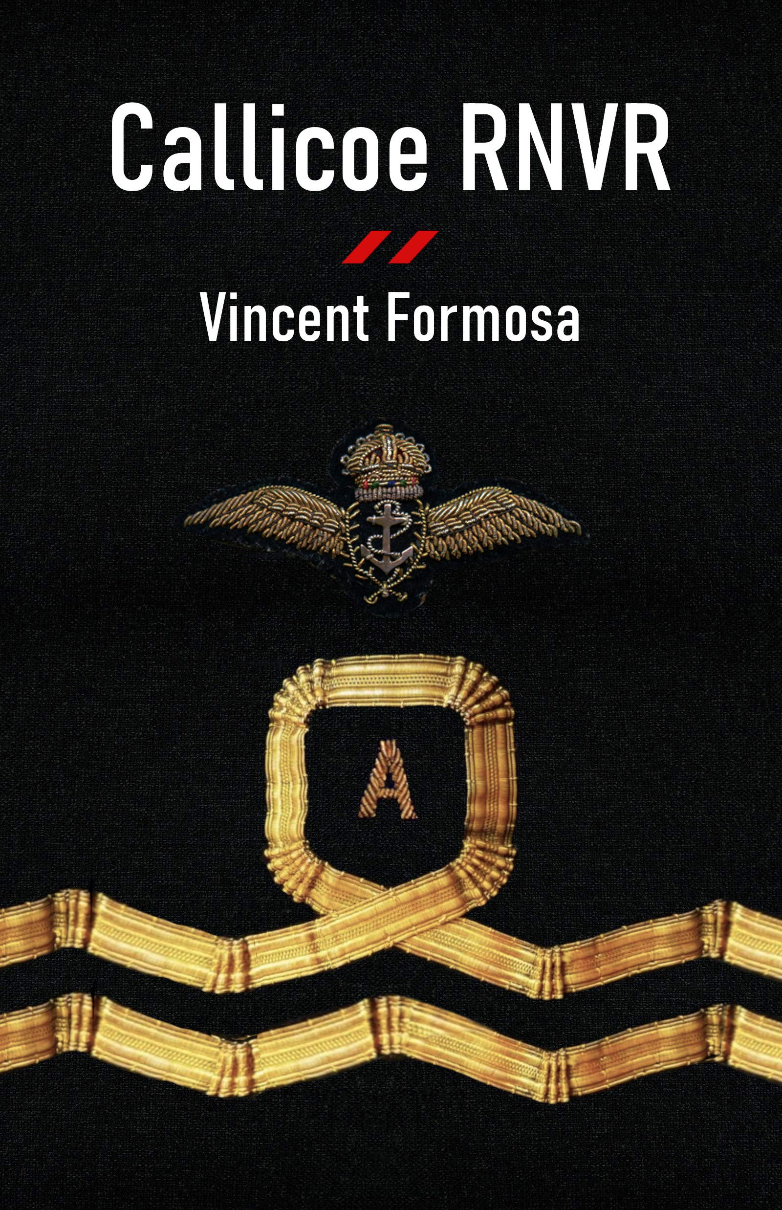 Callicoe RNVR by Vincent Formosa | Goodreads