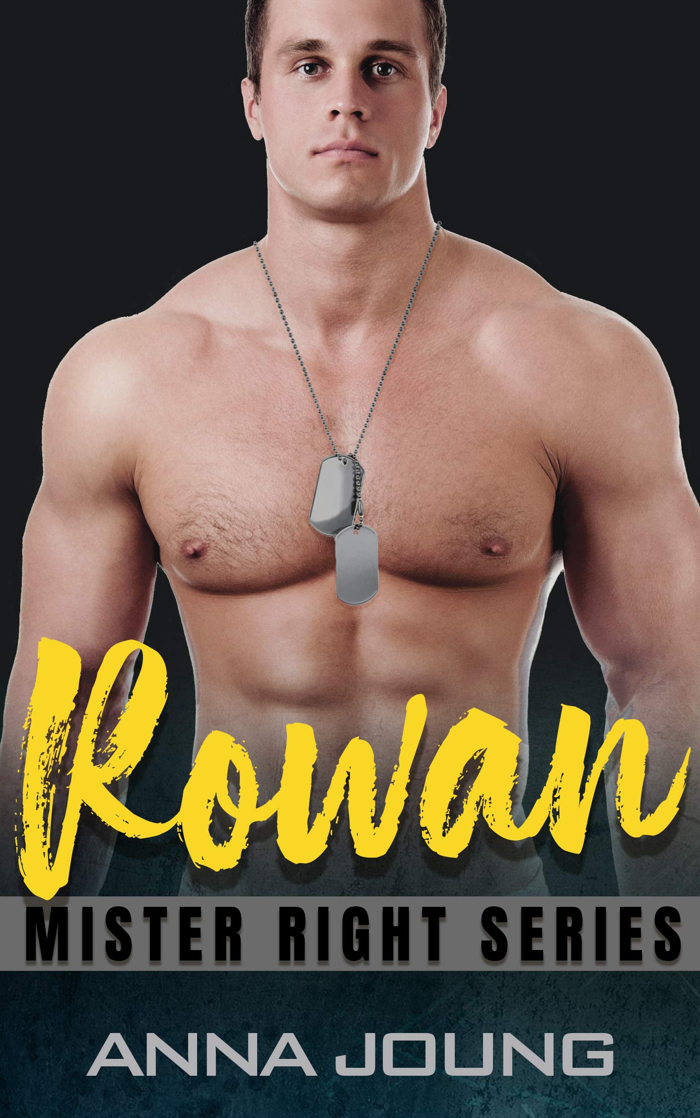 Rowan (Mister Right #4) by Anna Joung | Goodreads