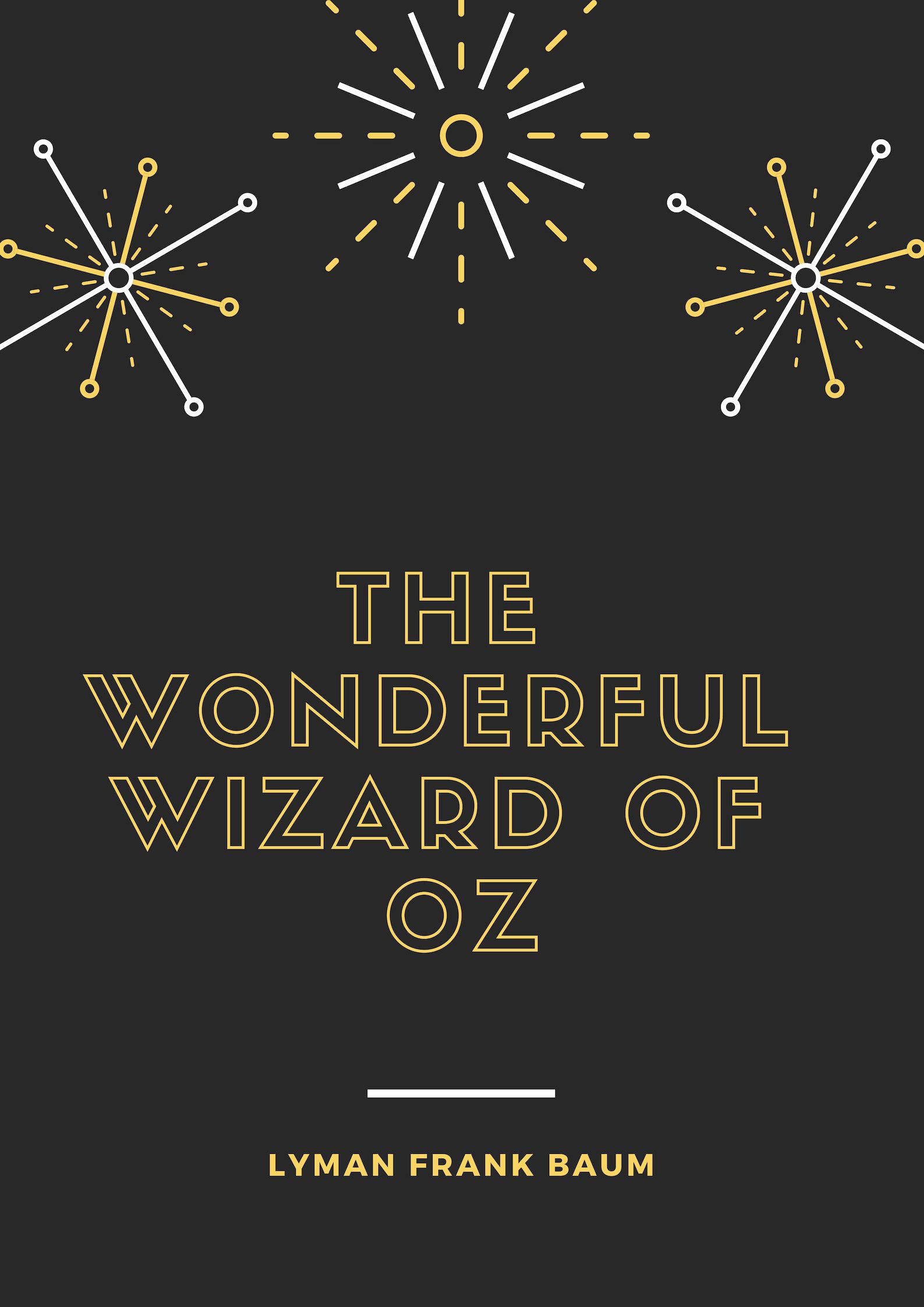 The Wonderful Wizard of Oz (Illustrated) by L. Frank Baum | Goodreads