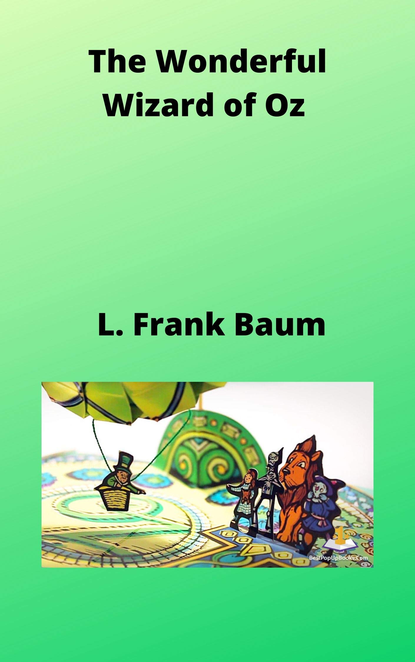The Wonderful Wizard of Oz by L. Frank Baum | Goodreads