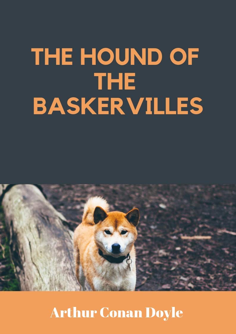 The Hound of the Baskervilles (Illustrated) by Arthur Conan Doyle ...