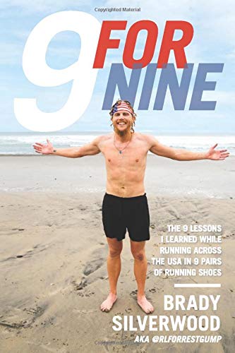 9 FOR NINE: The 9 lessons I learned while running across the USA in 9 ...