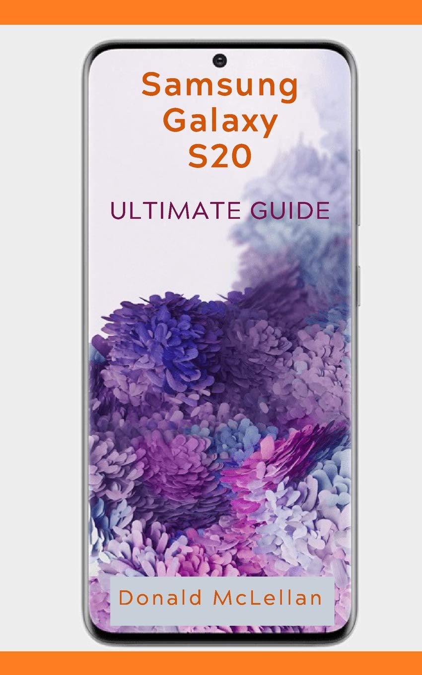 Samsung Galaxy S20 ULTIMATE GUIDE: Learn all the ins and outs of using ...