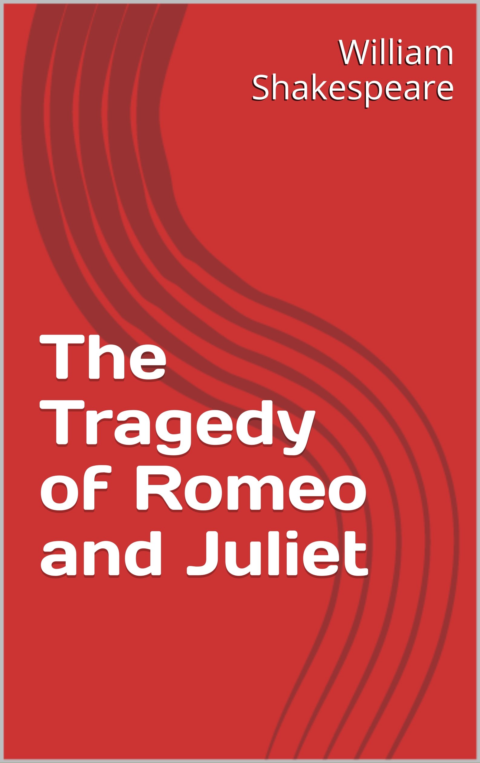The Tragedy of Romeo and Juliet by William Shakespeare | Goodreads