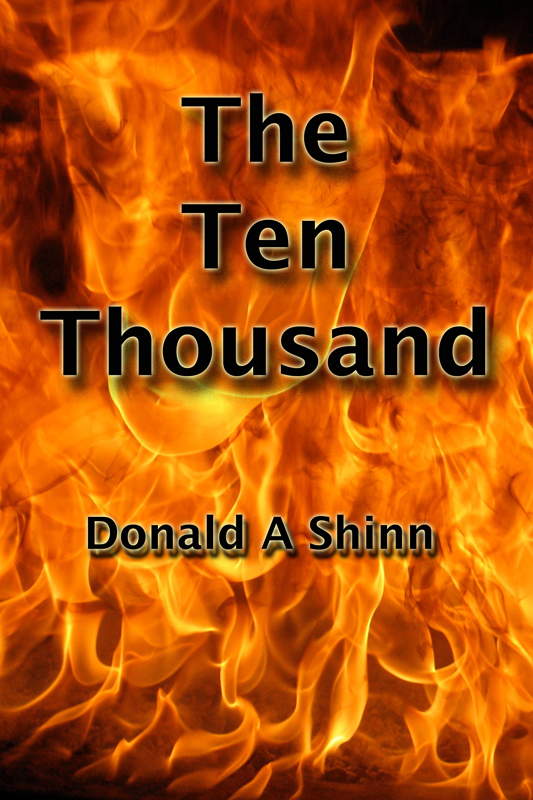 The Ten Thousand by Donald Shinn | Goodreads