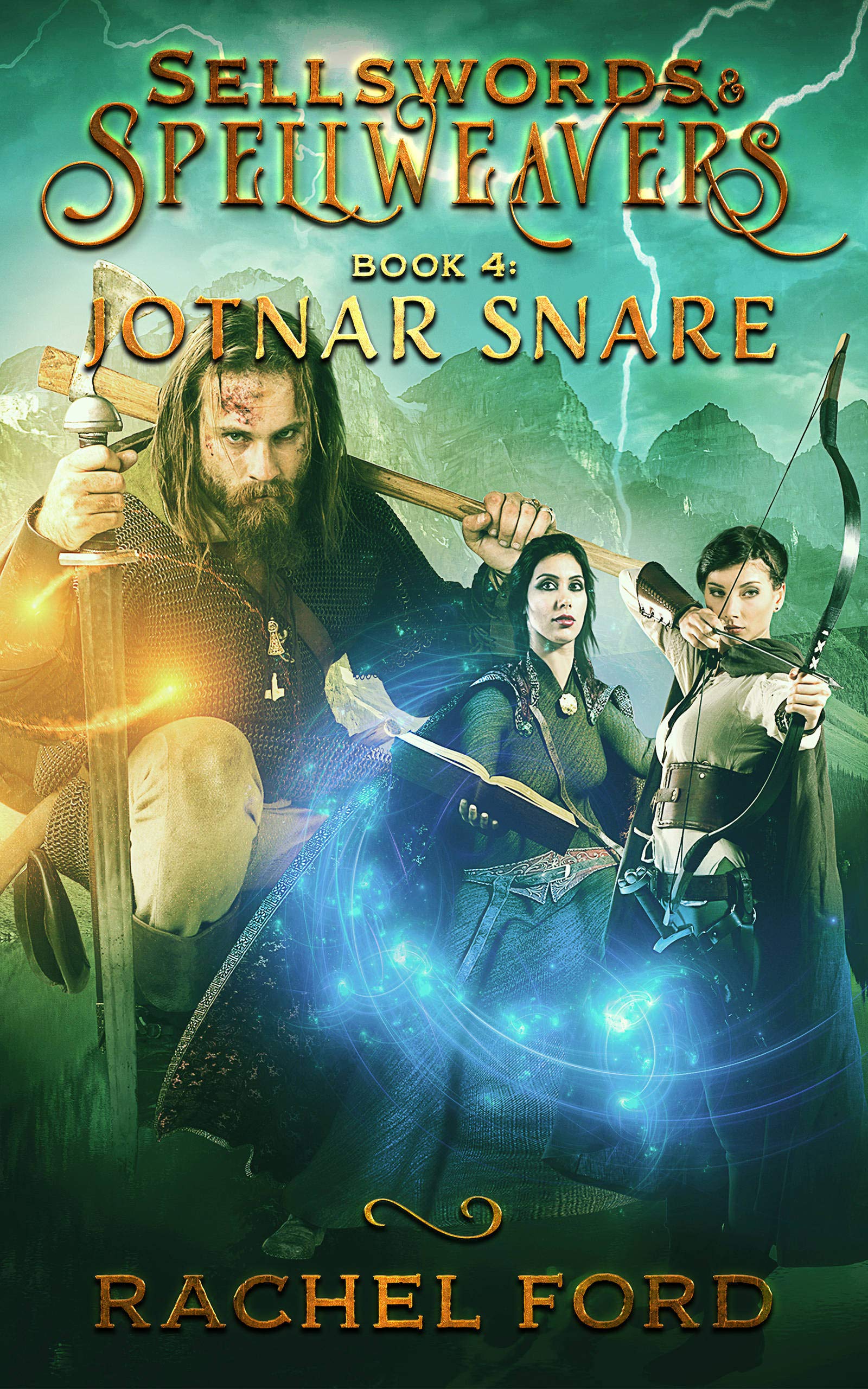 Jotnar Snare (Sellswords & Spellweavers #4) by Rachel Ford | Goodreads