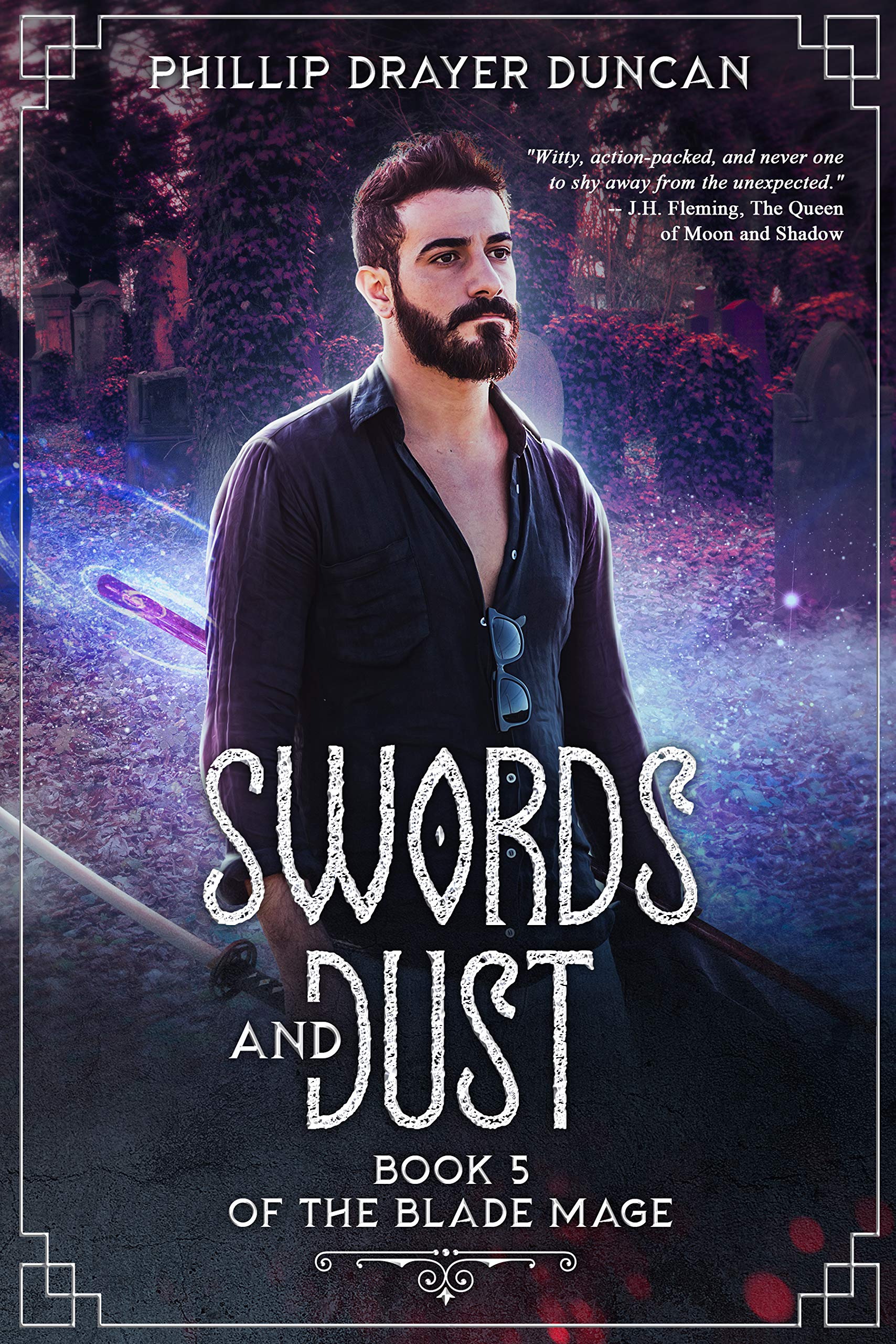 Swords and Dust (The Blade Mage Book 5) by Phillip Drayer Duncan ...