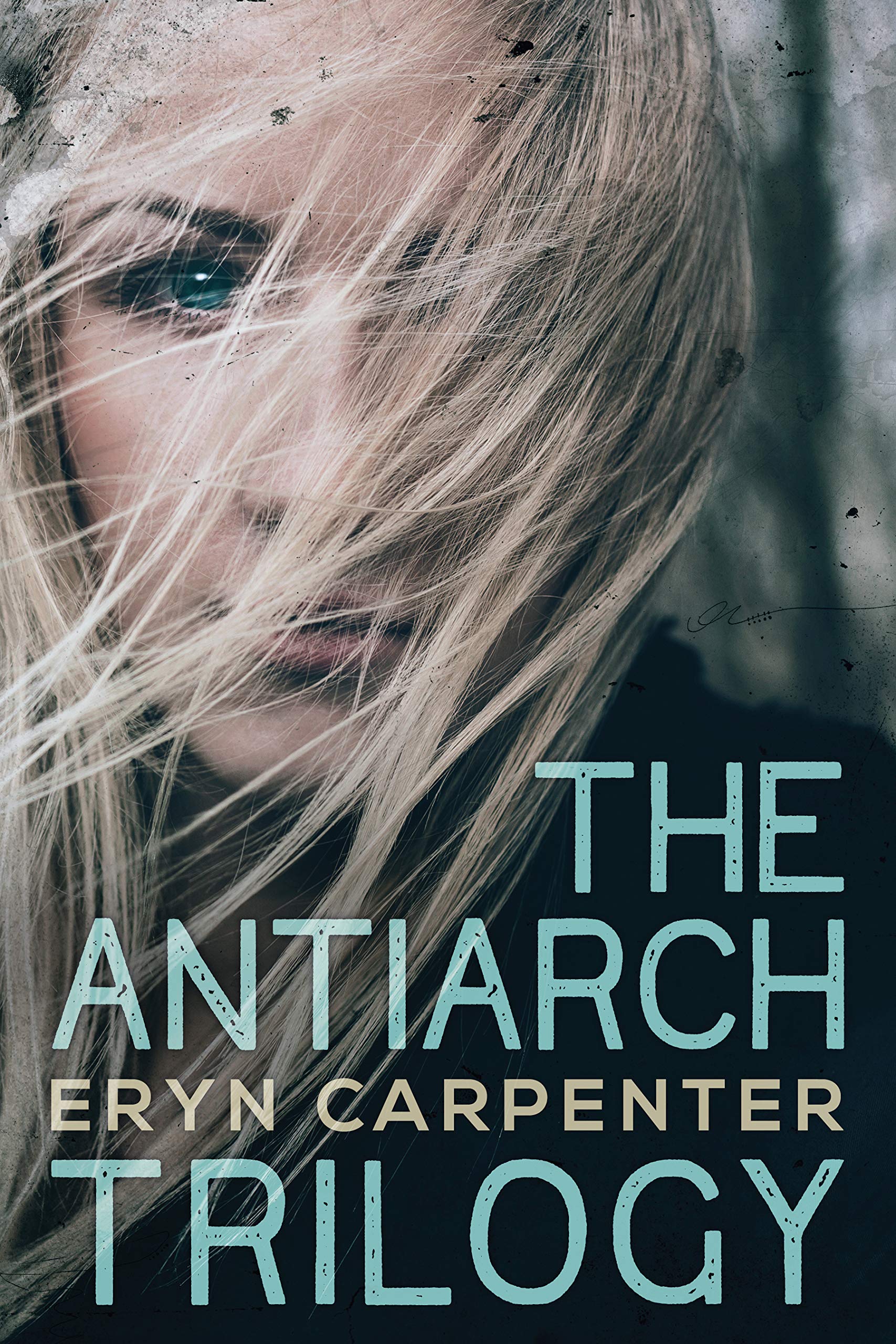 The Antiarch Trilogy (The Antiarch Trilogy, #1-3) by Eryn Carpenter ...