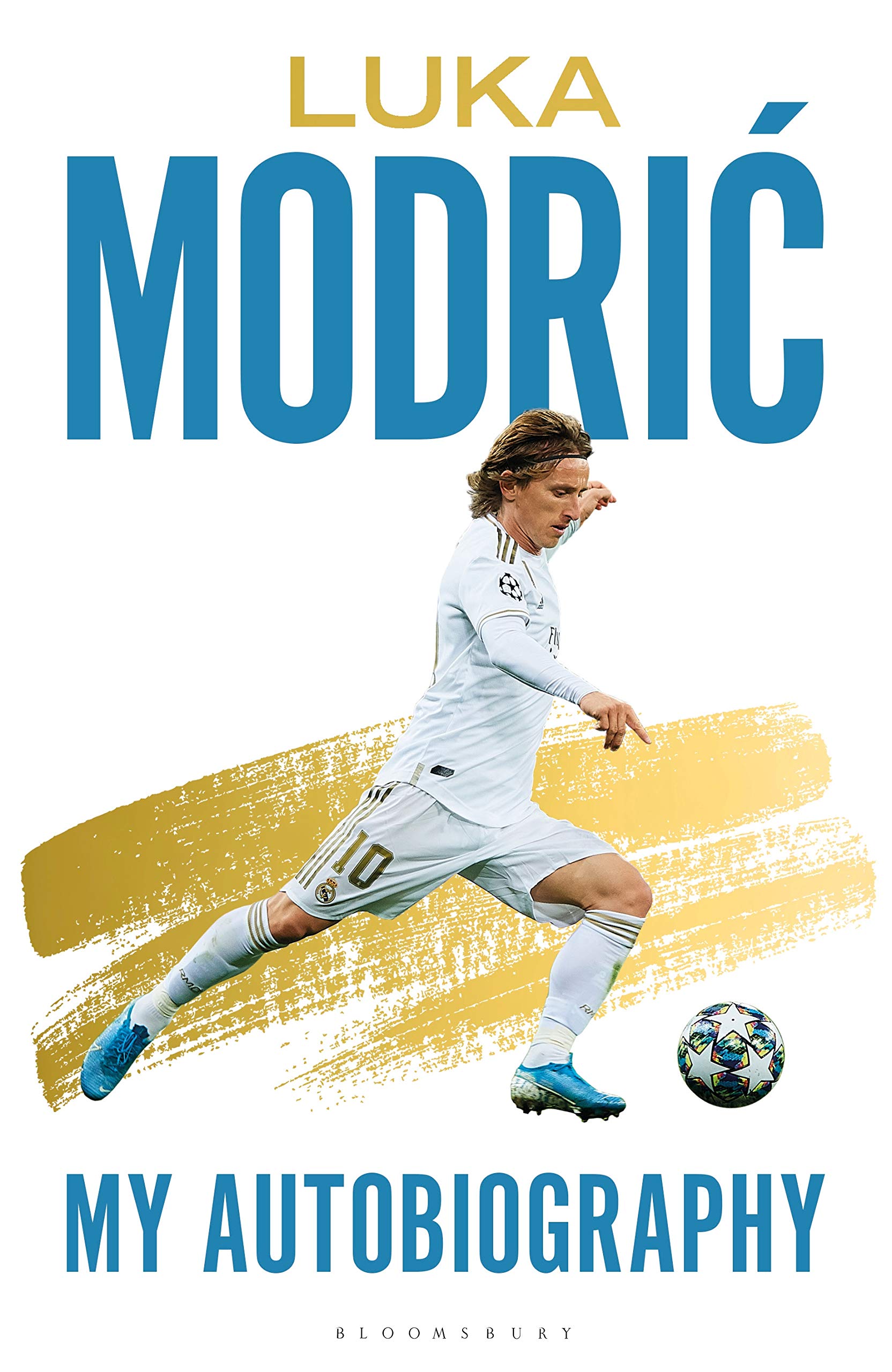 Luka Modric: Official Autobiography by Luka Modrić | Goodreads