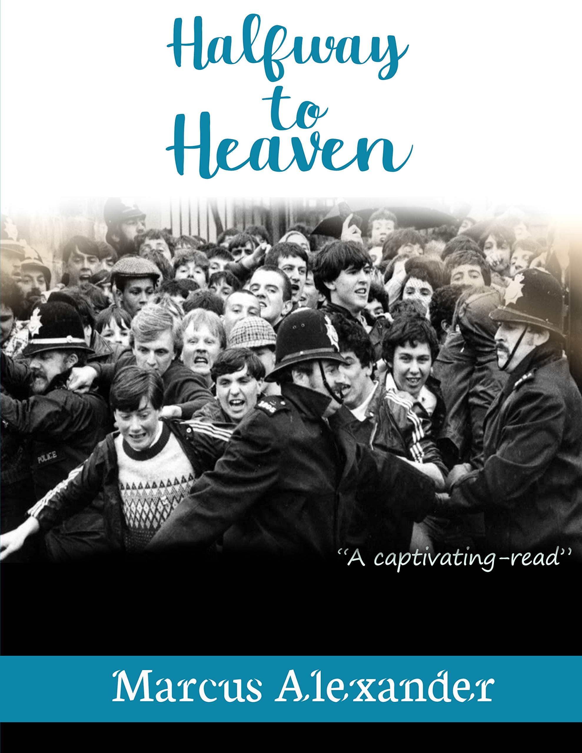 Halfway to Heaven? (Marcus Alexander Book 3) by Marcus Alexander ...