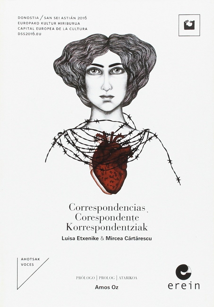 Correspondencias / Corespondente / Korrespondentziak by Luisa Etxenike ...