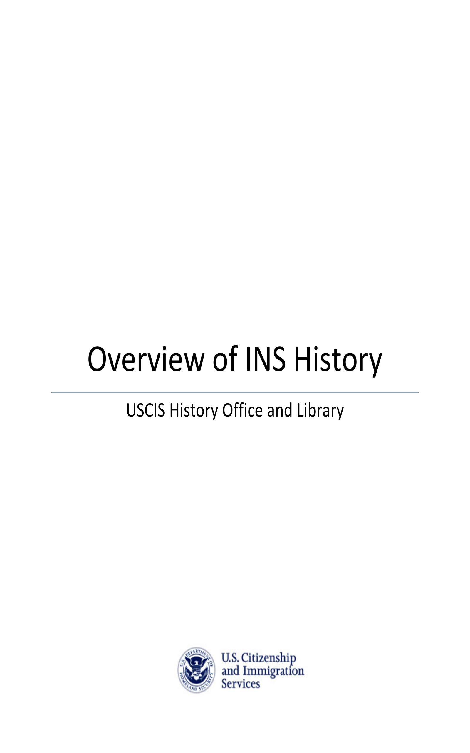 Overview of INS History USCIS History Office and Library by U.S ...