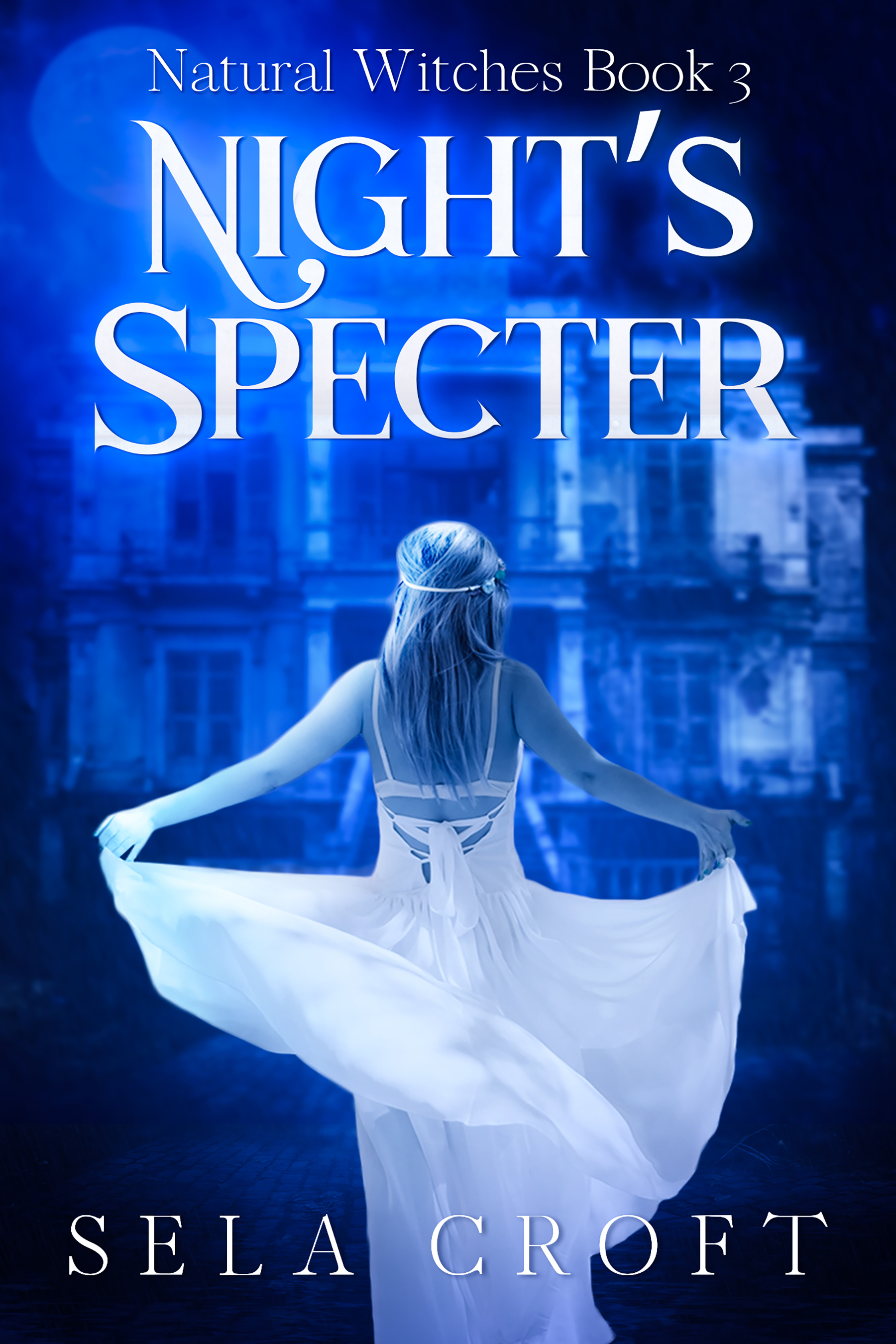 Night's Specter (Natural Witches Book 3) by Sela Croft | Goodreads