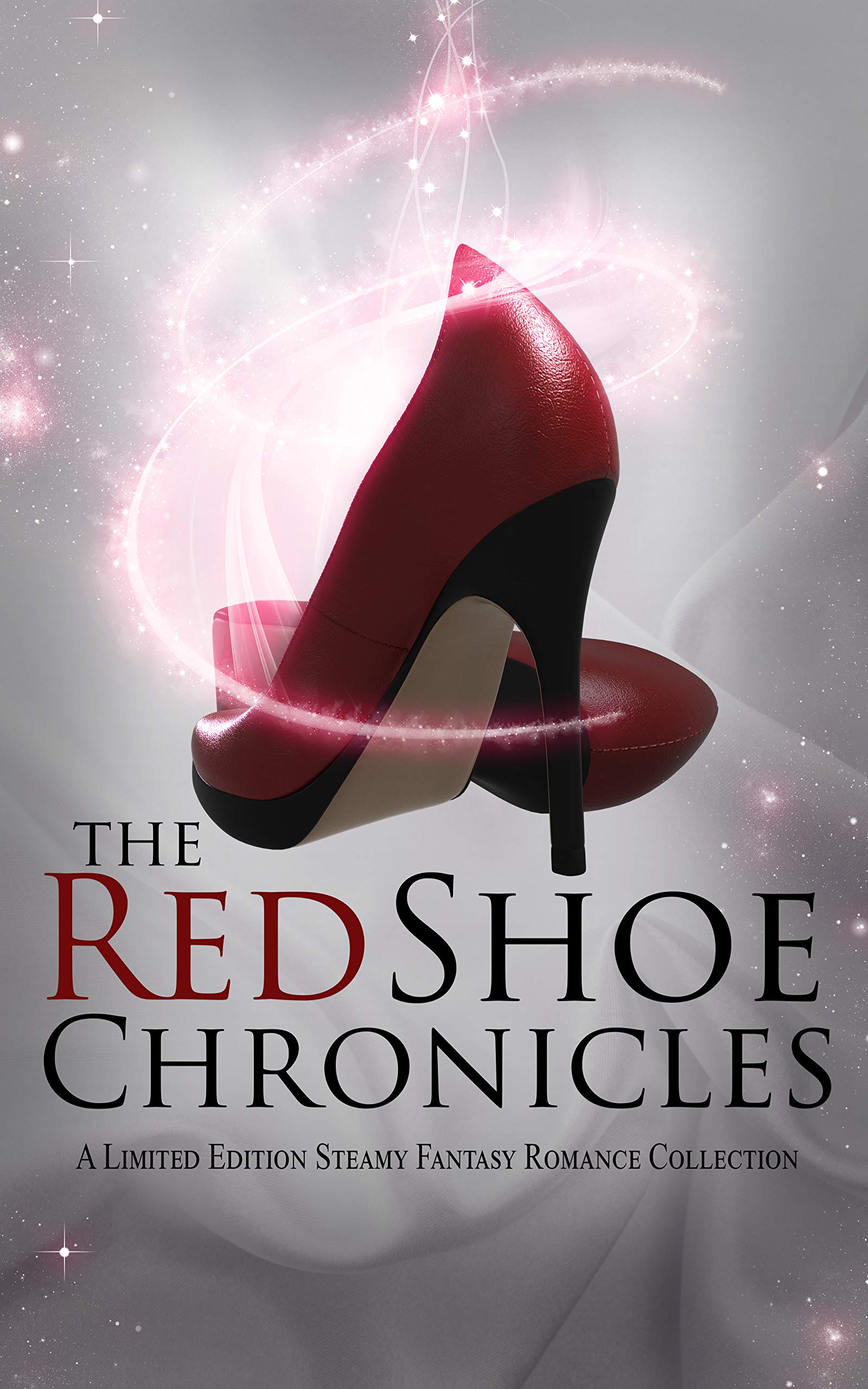 The Red Shoe Chronicles : A Fantasy Romance Anthology by N.R. Larry ...