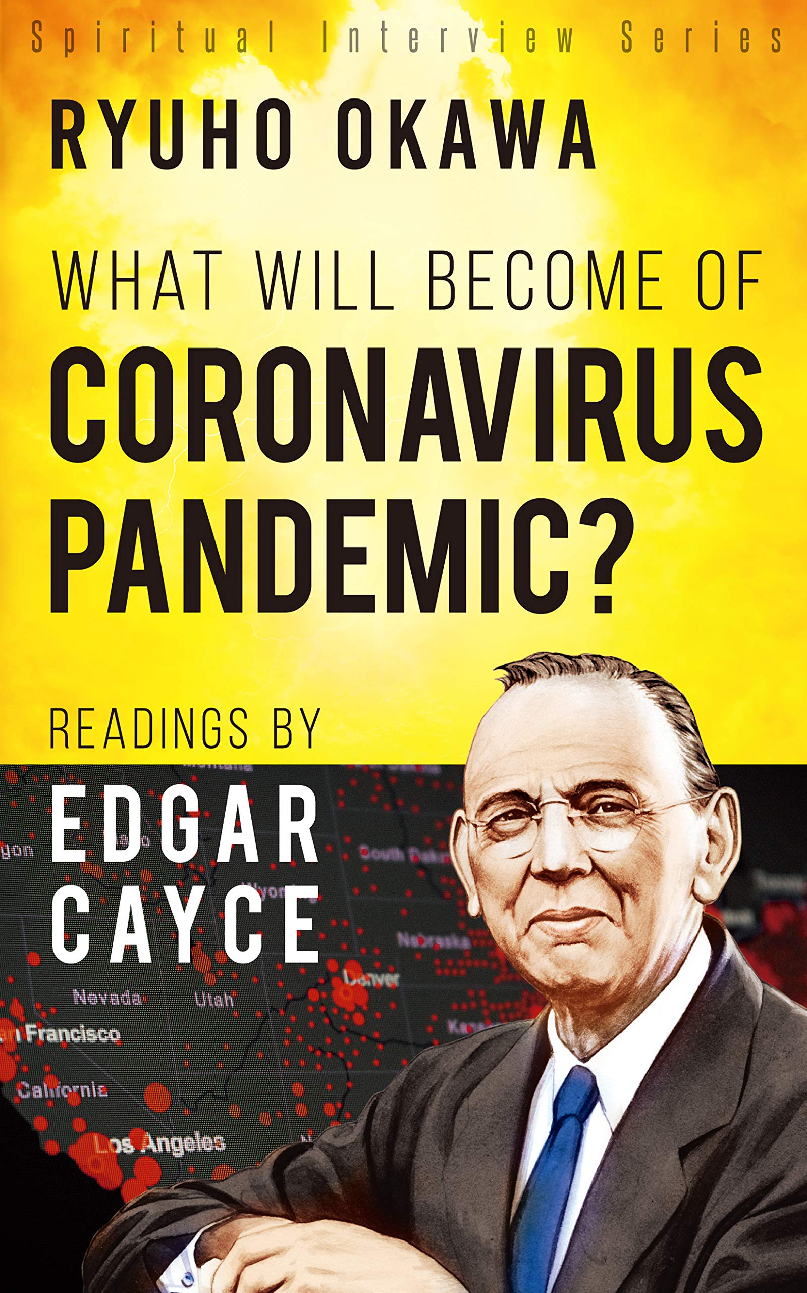 What Will Become of Coronavirus Pandemic?: Readings by Edgar Cayce by ...