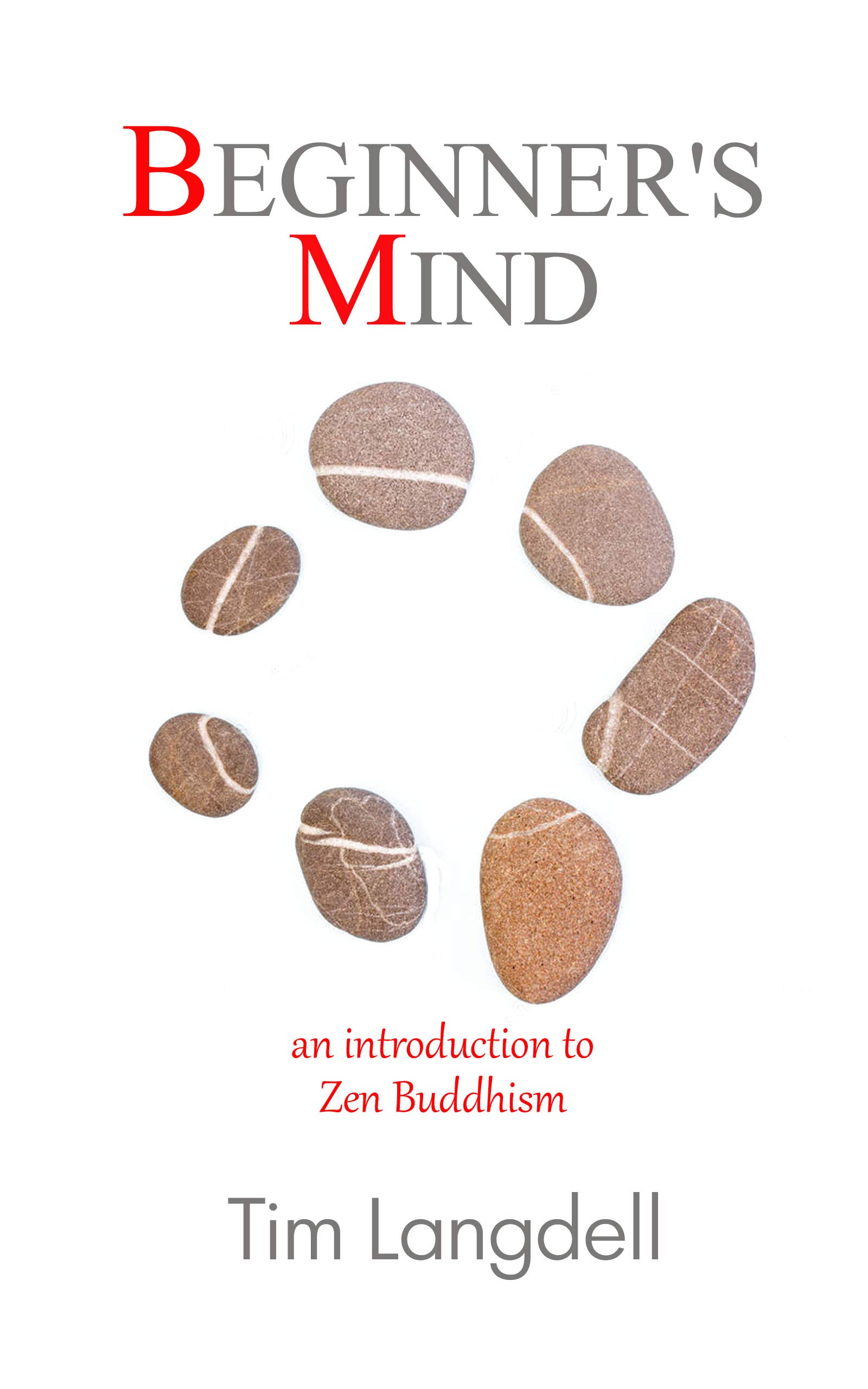 Beginner's Mind: An Introduction to Zen Buddhism PRINT REPLICA by Tim ...