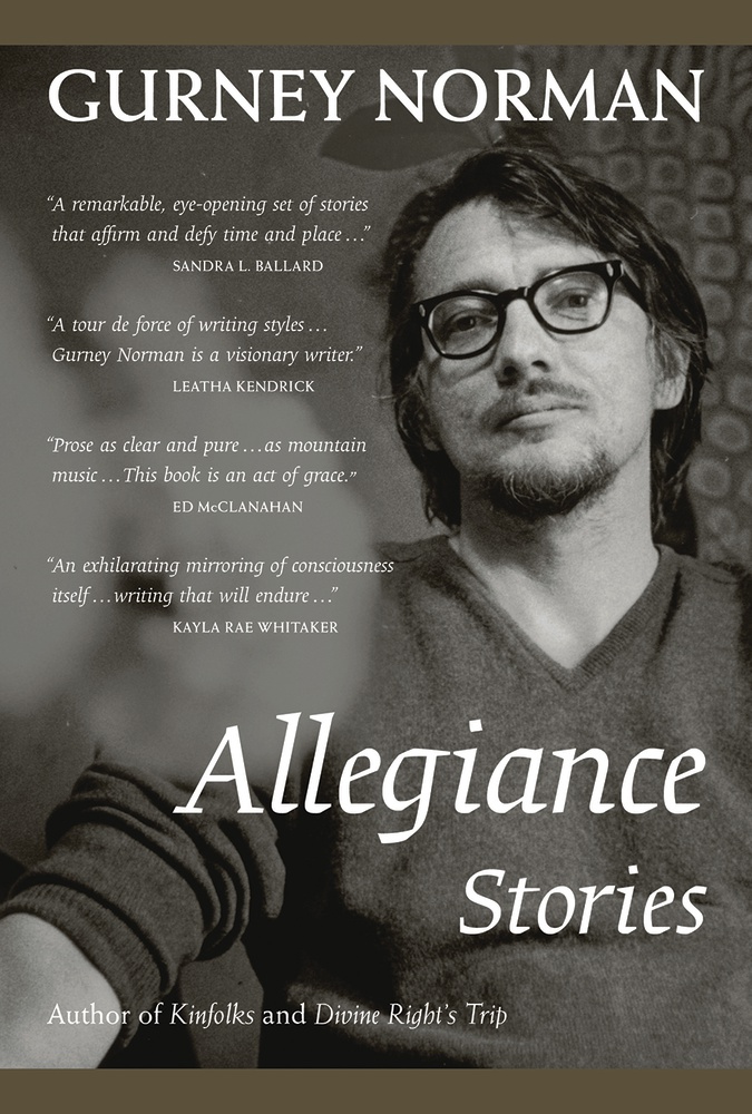 allegiance by Gurney Norman | Goodreads