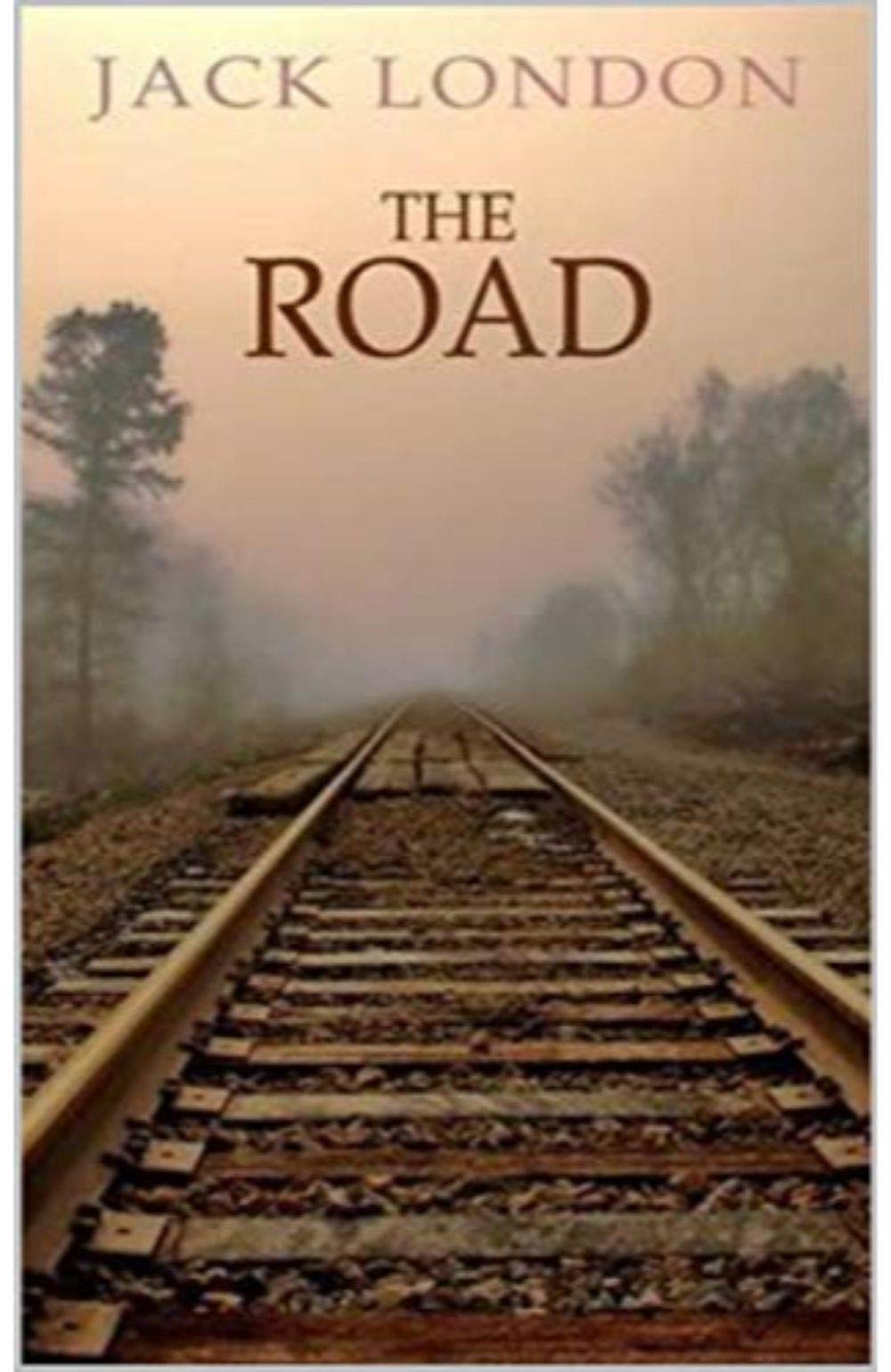 The Road (Illustrated) by Jack London | Goodreads