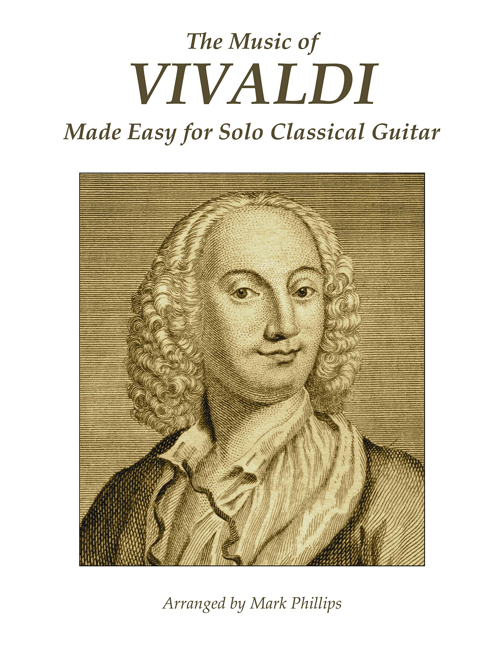 The Music of Vivaldi Made Easy for Solo Classical Guitar by Antonio ...