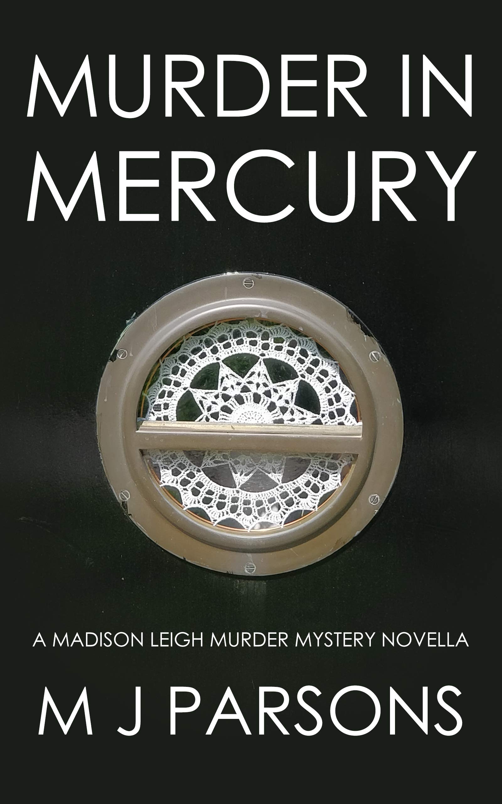 Murder in Mercury by M.J. Parsons | Goodreads