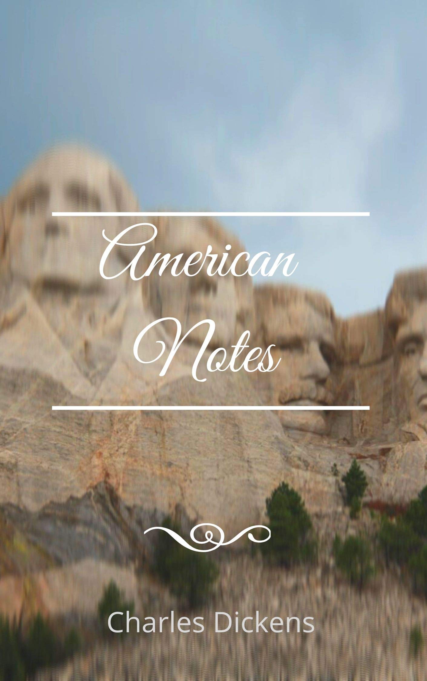 American Notes by Charles Dickens | Goodreads