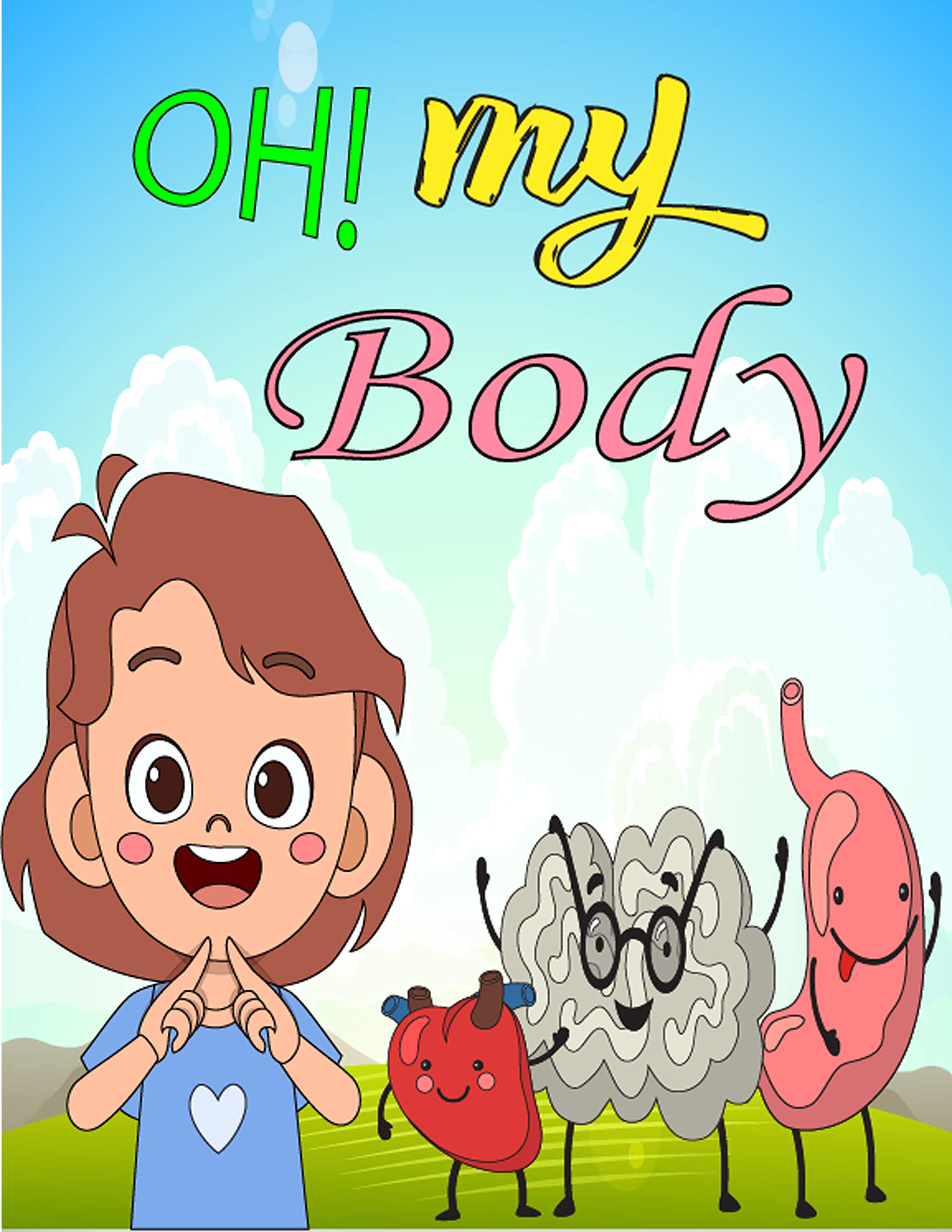 Oh ! My Body : Human body part with name and Tips For Kids And Toddlers ...