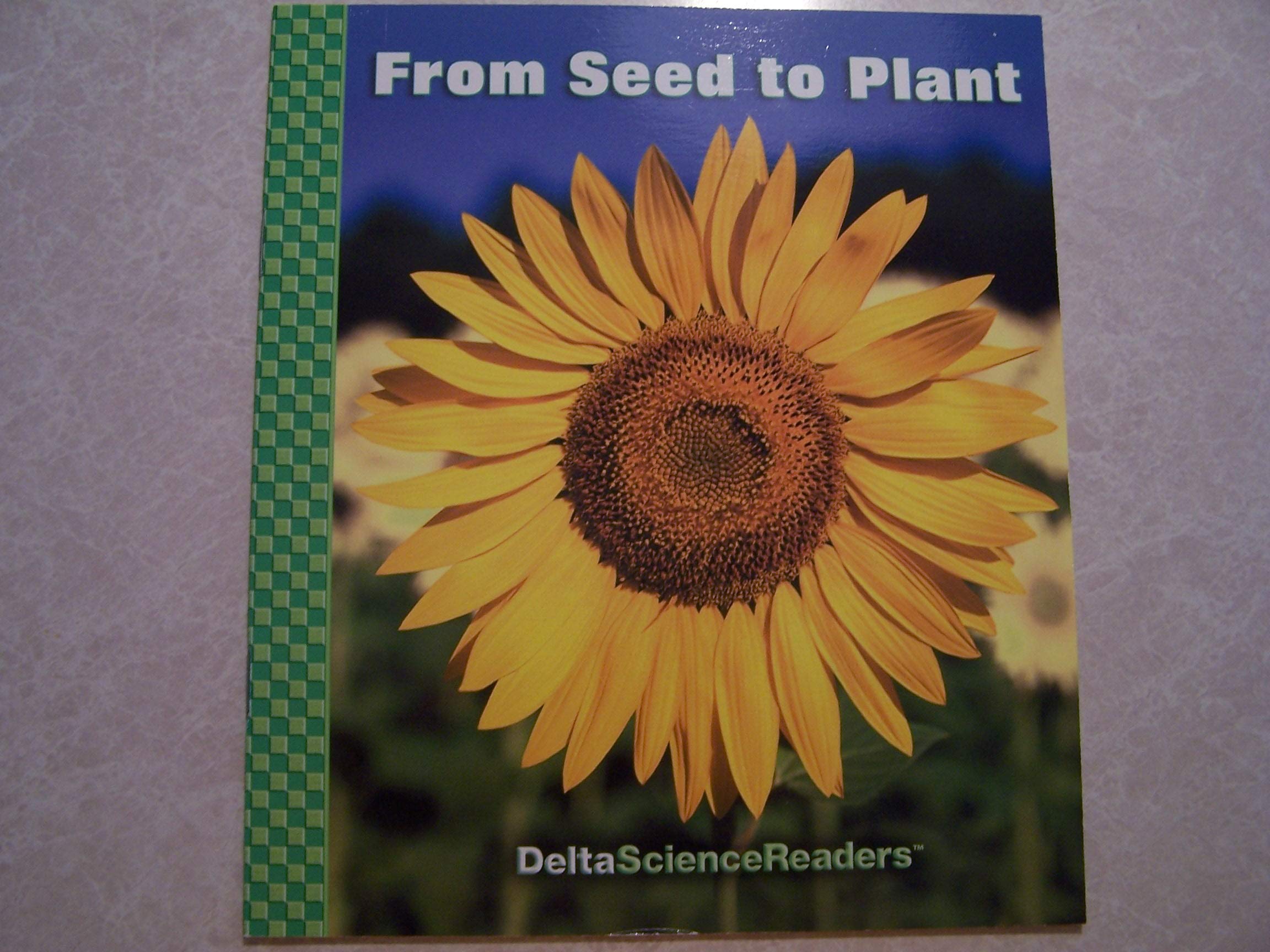 From Seed to Plant by Sarah E. Pratt | Goodreads