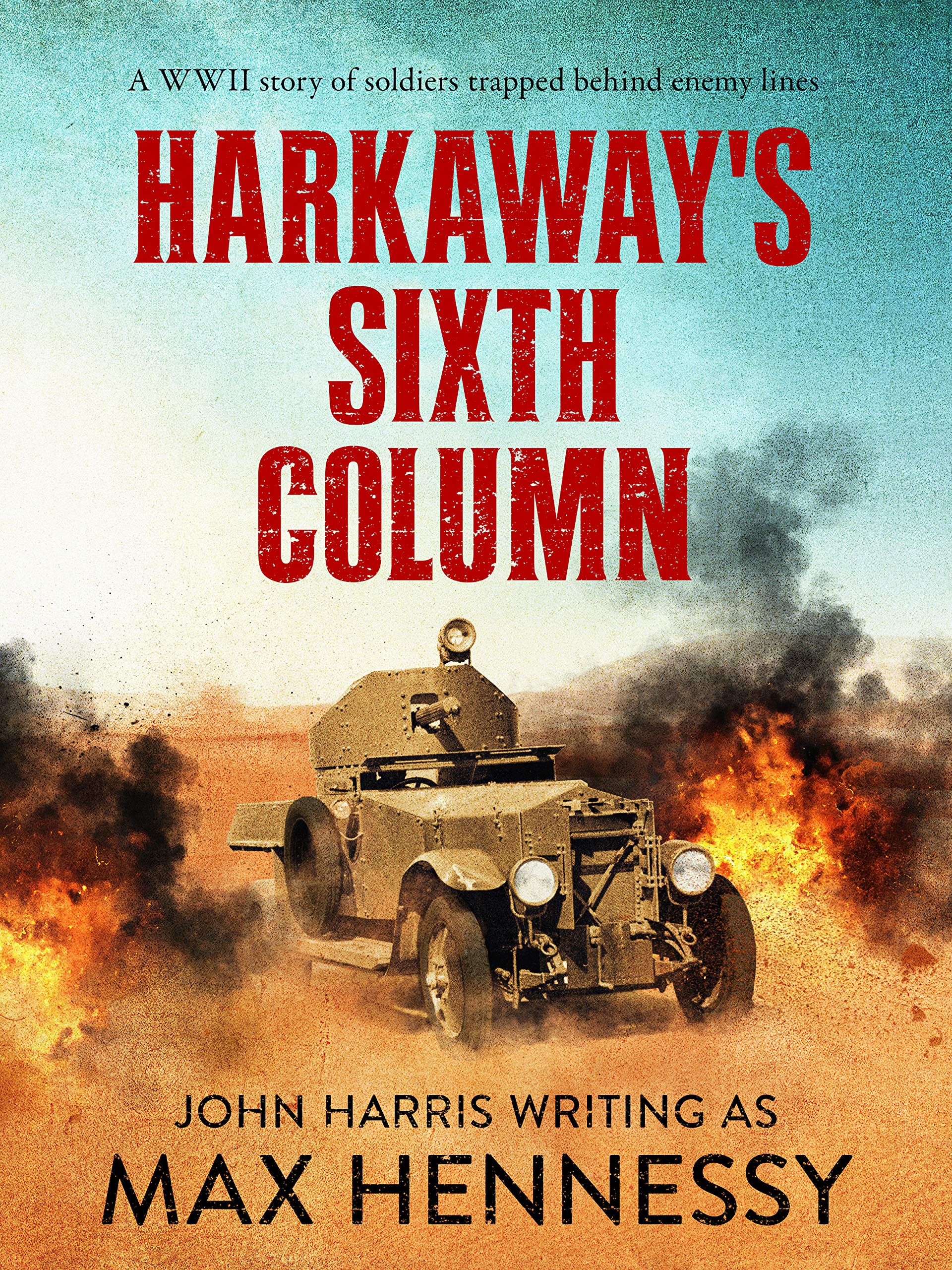 Harkaway's Sixth Column by Max Hennessy | Goodreads