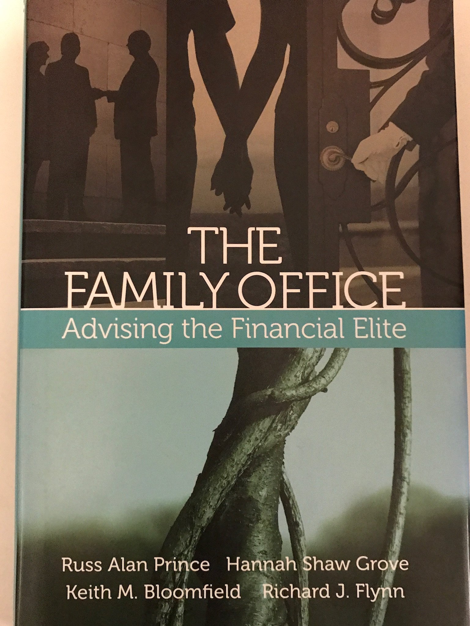 The Family Office: Advising the Financial Elite by Russ Alan Prince ...