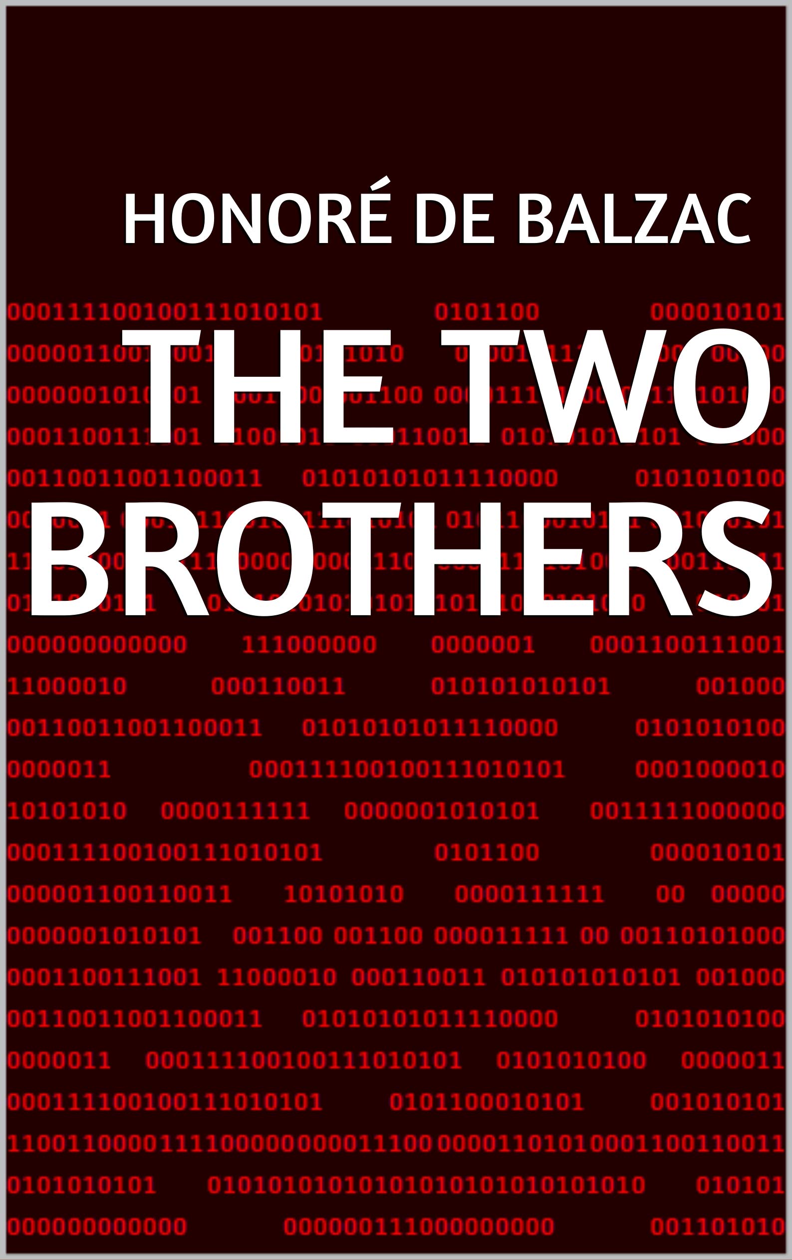 The Two Brothers by Honoré de Balzac | Goodreads