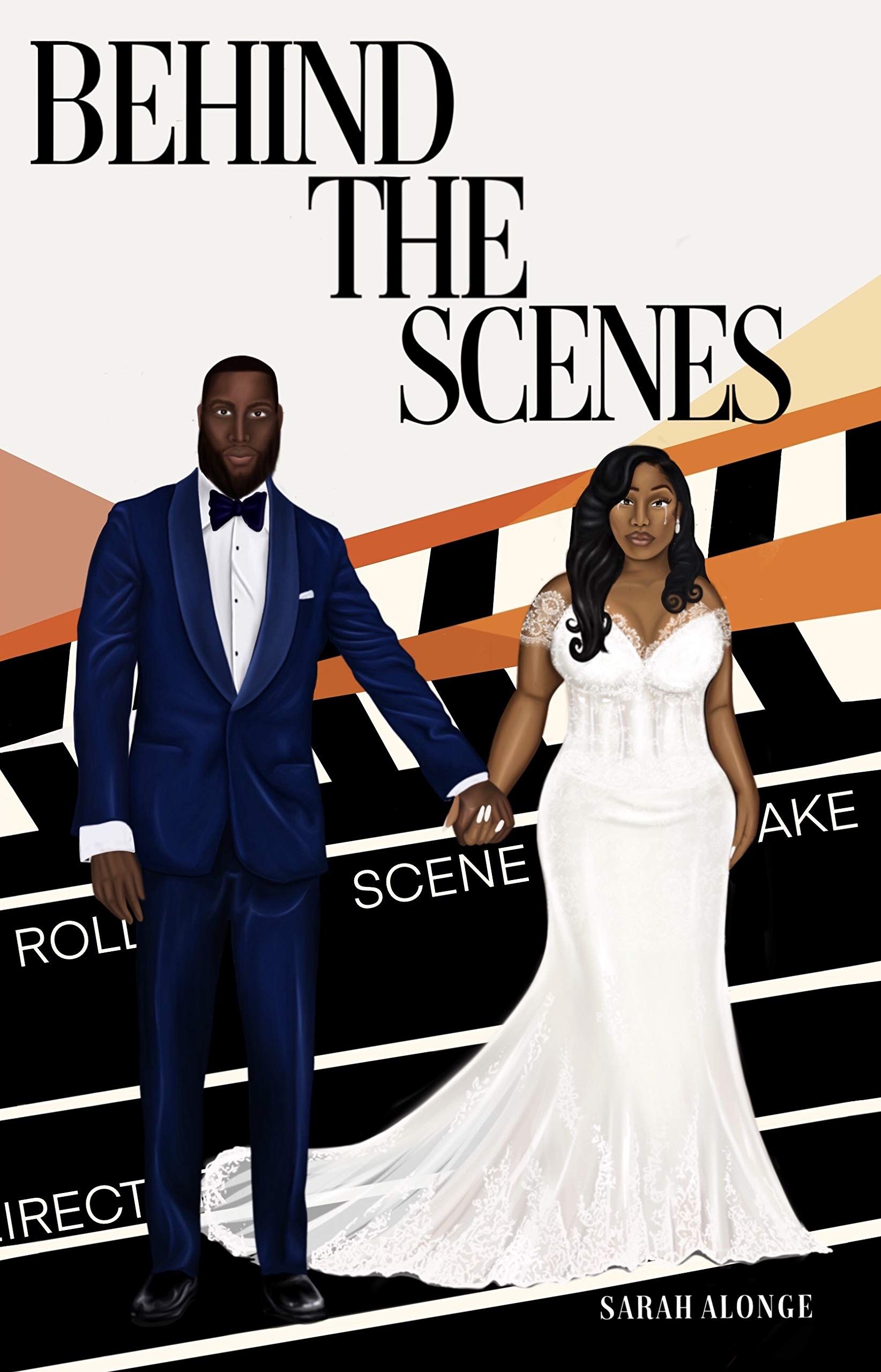 Behind The Scenes by Sarah Alonge | Goodreads