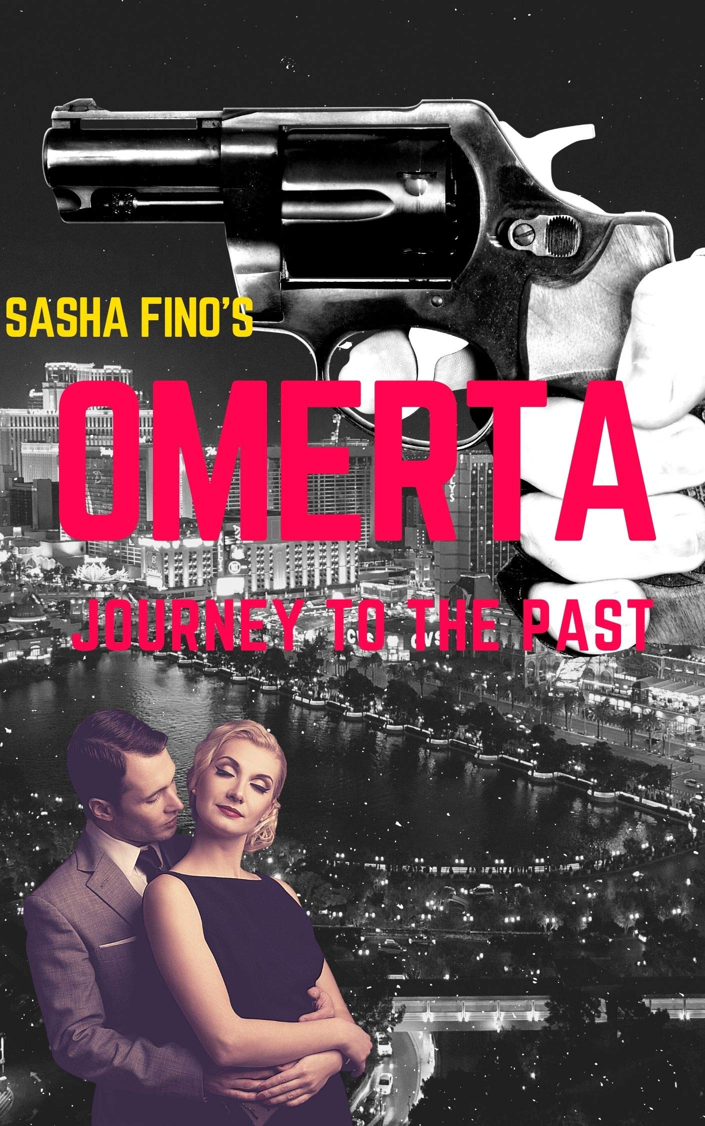 Omerta: Journey to the Past by Sasha Fino | Goodreads