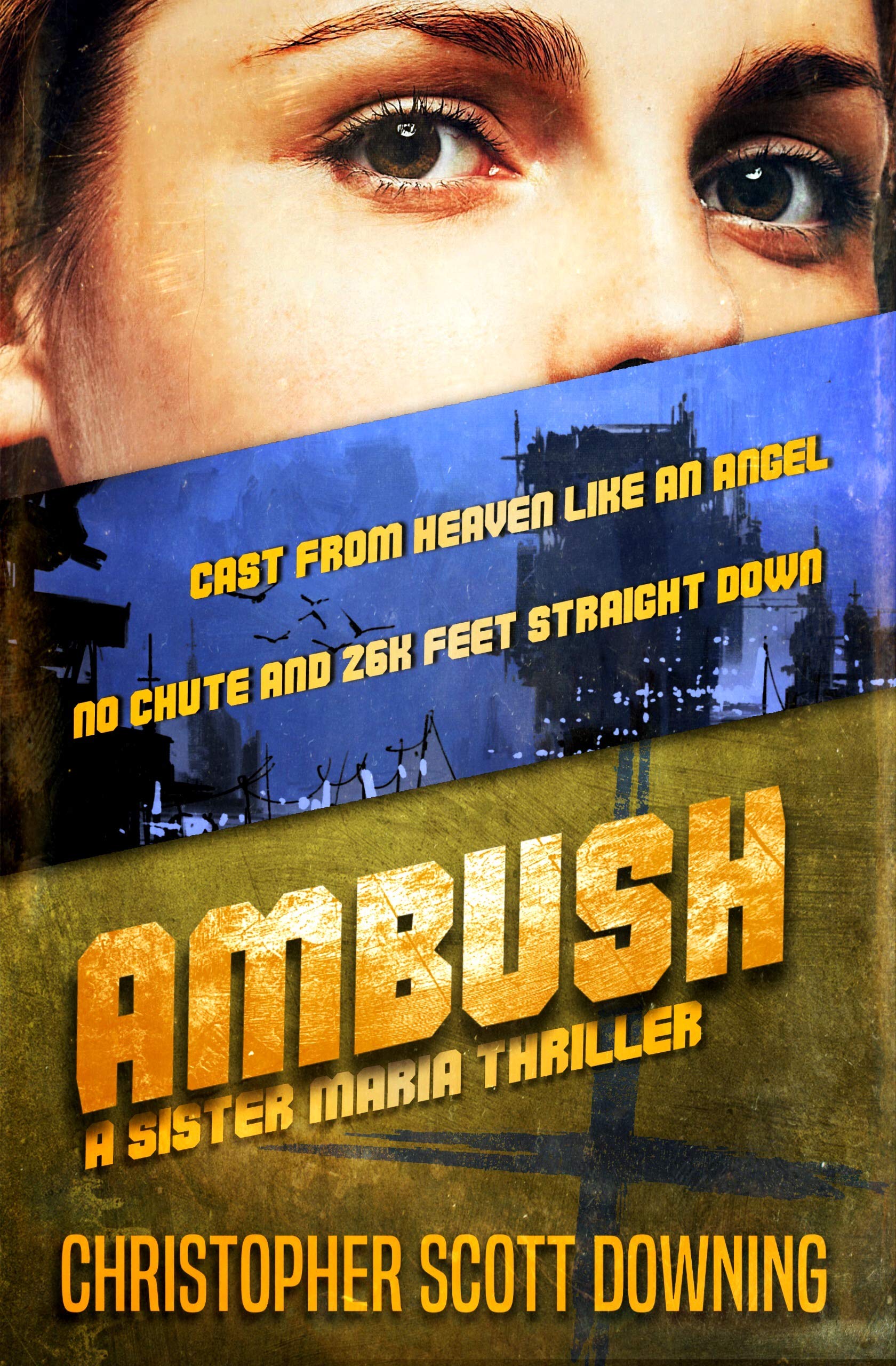 AMBUSH: a cyberpunk thriller by Christopher Scott Downing | Goodreads