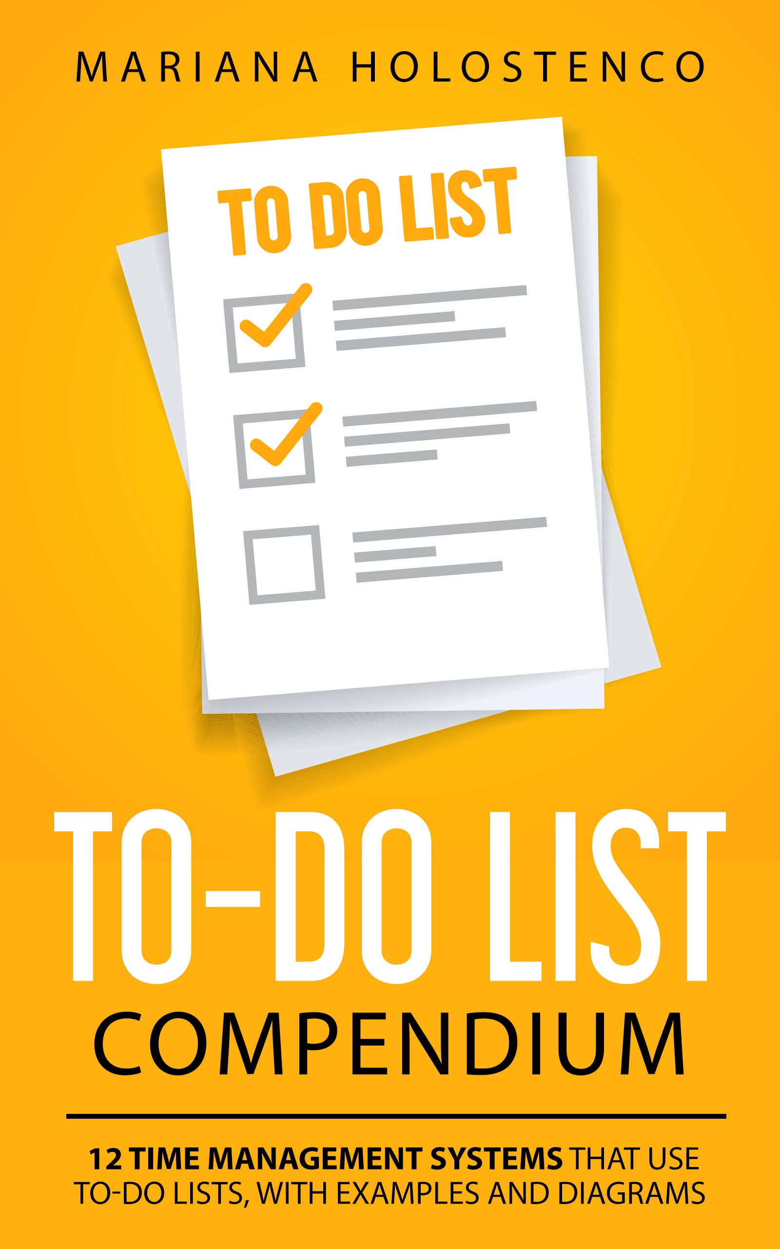To-do list compendium: 12 time management systems that use to-do lists ...