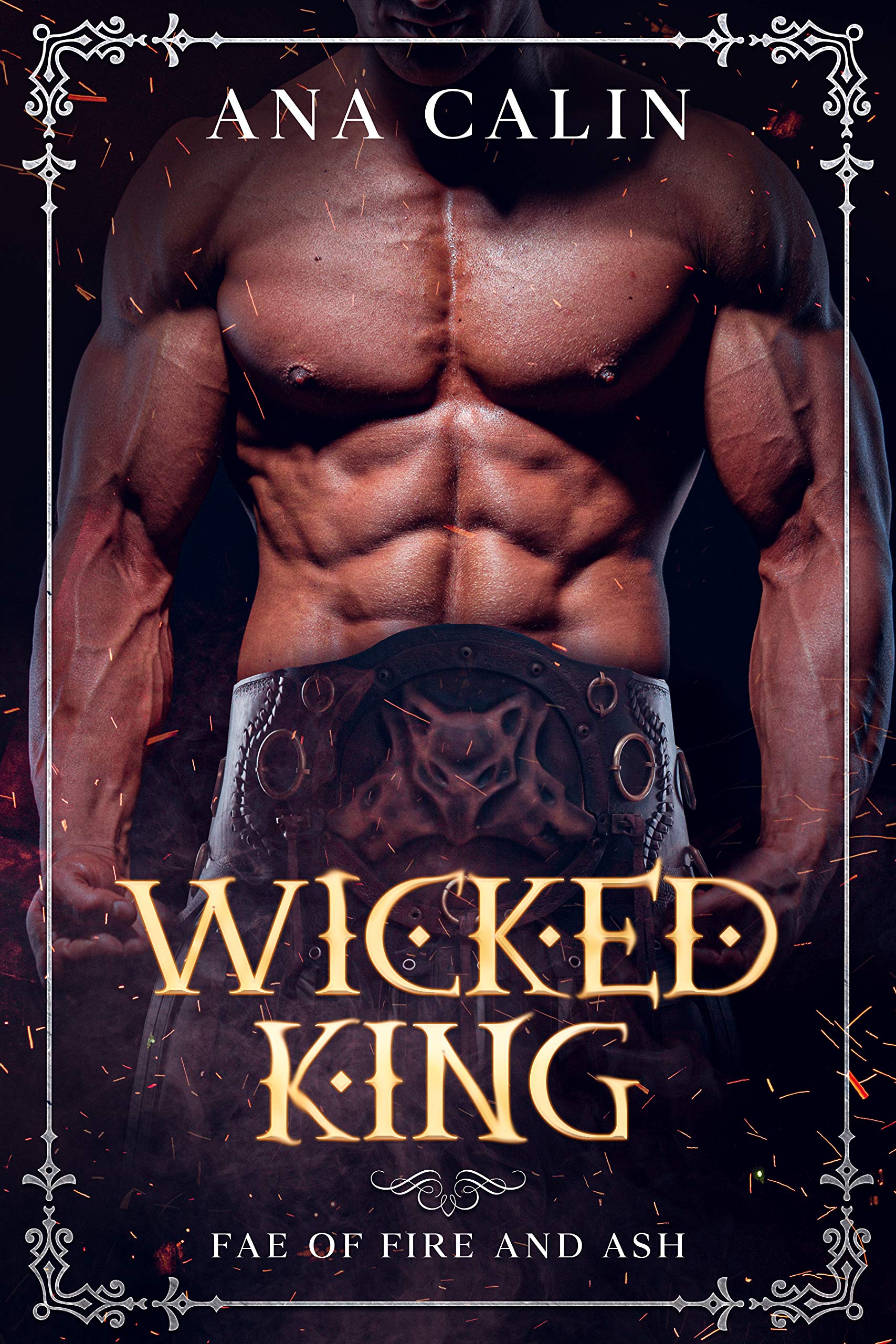 Wicked King (Fae of Fire and Ash #3) by Ana Calin | Goodreads