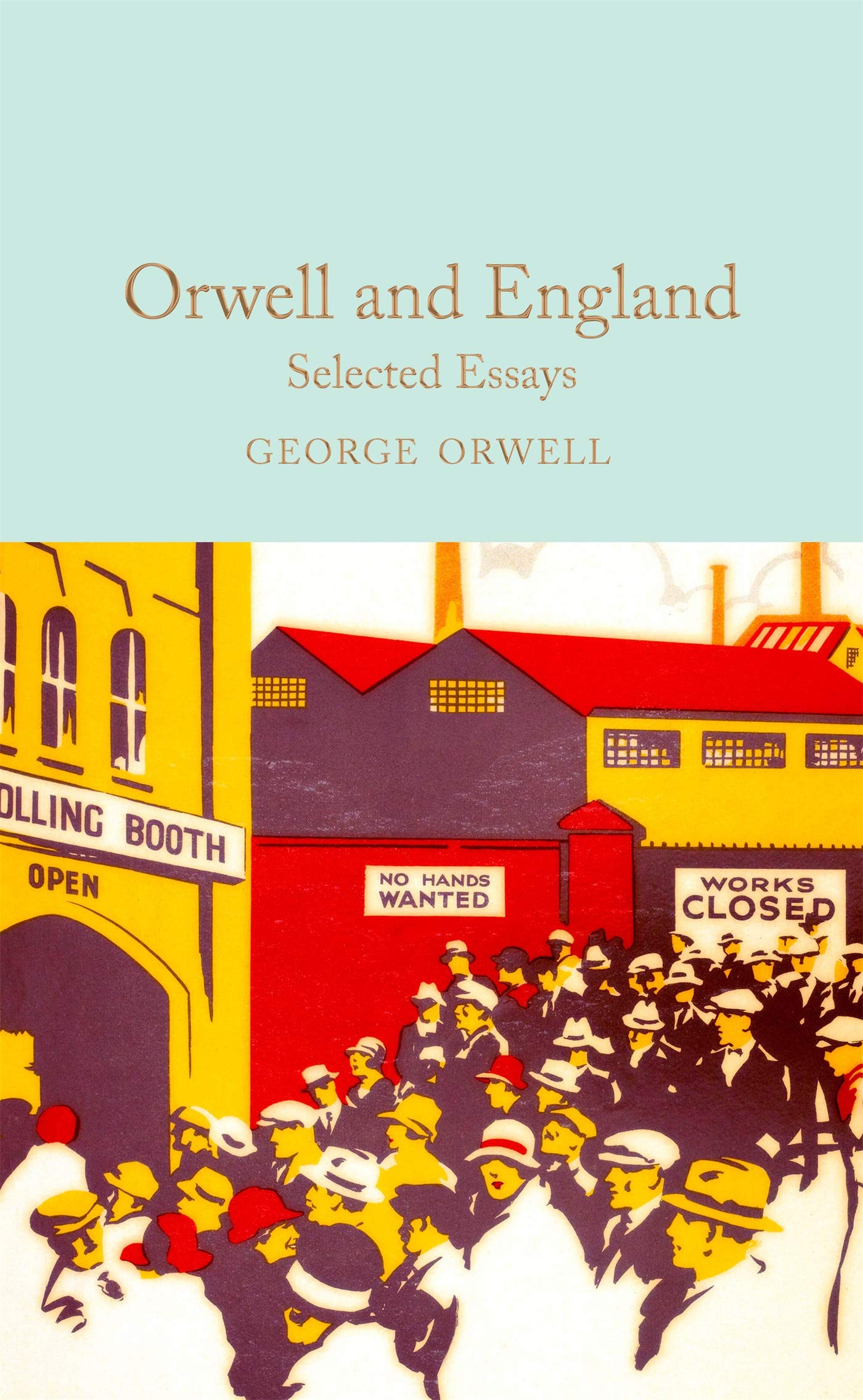Orwell and England: Selected Essays by George Orwell | Goodreads