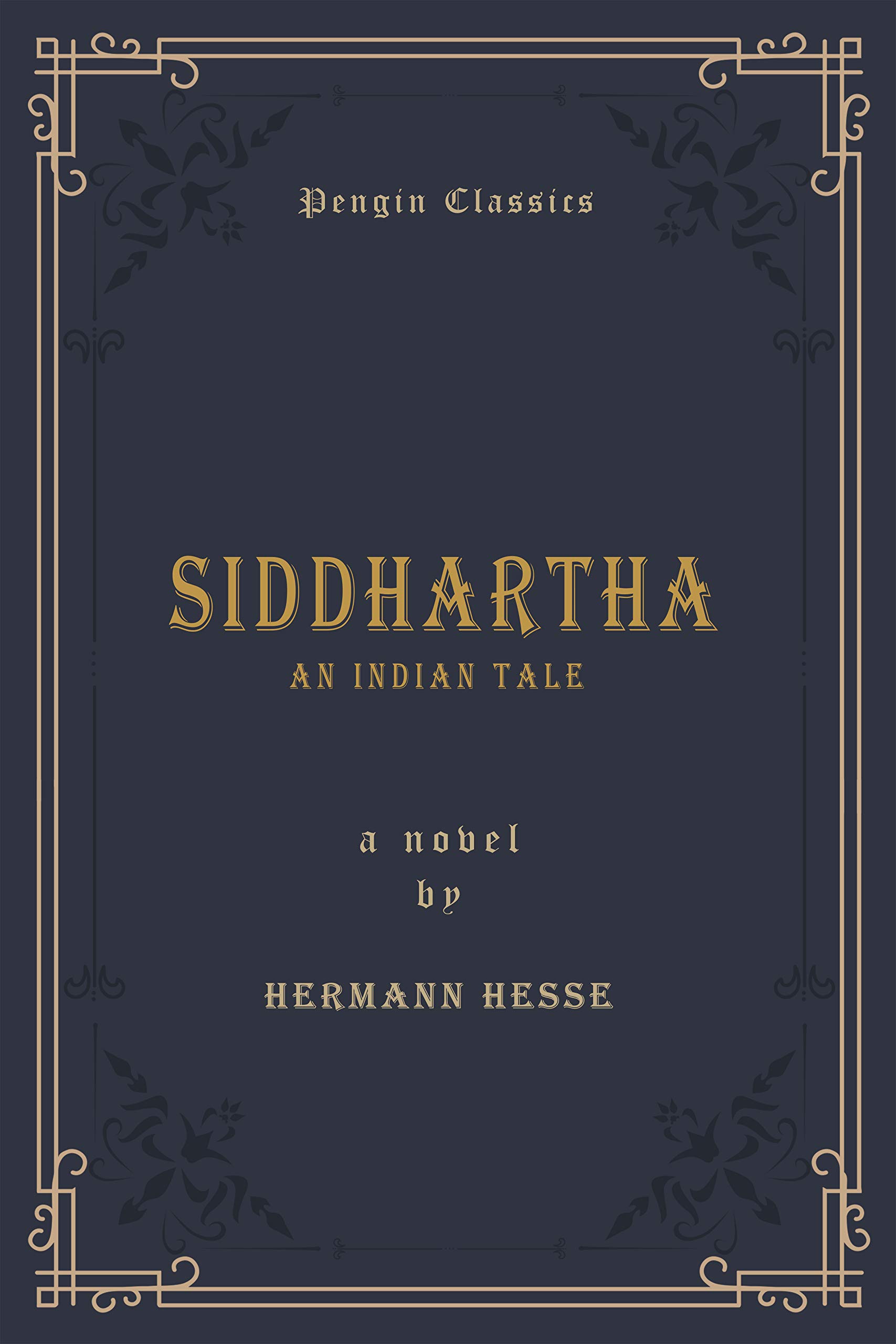 Siddhartha (Annotated): Pengin Classics Deluxe Edition by Hermann Hesse ...