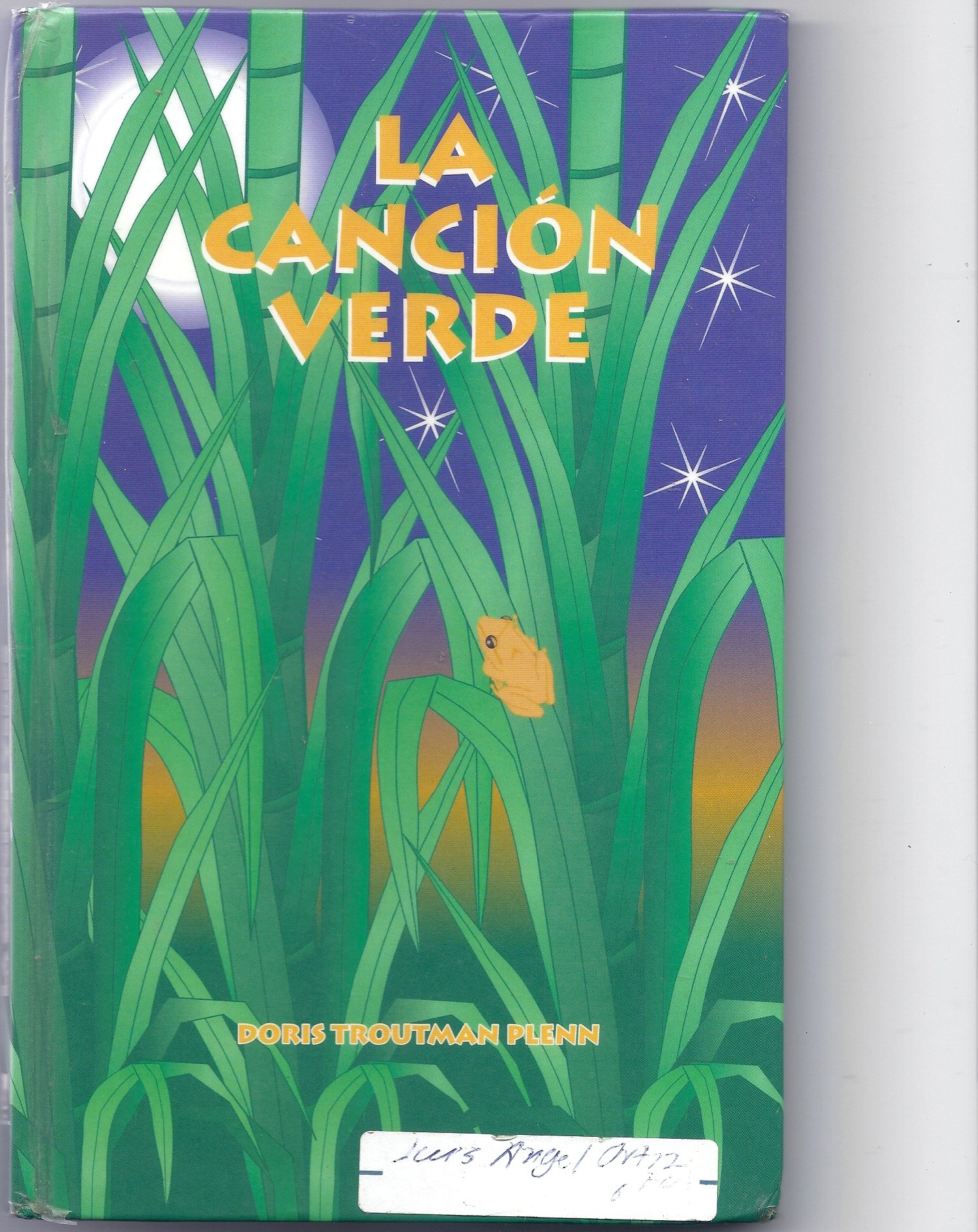 La Cancion Verde (Spanish Edition) by Doris Troutman Plenn | Goodreads