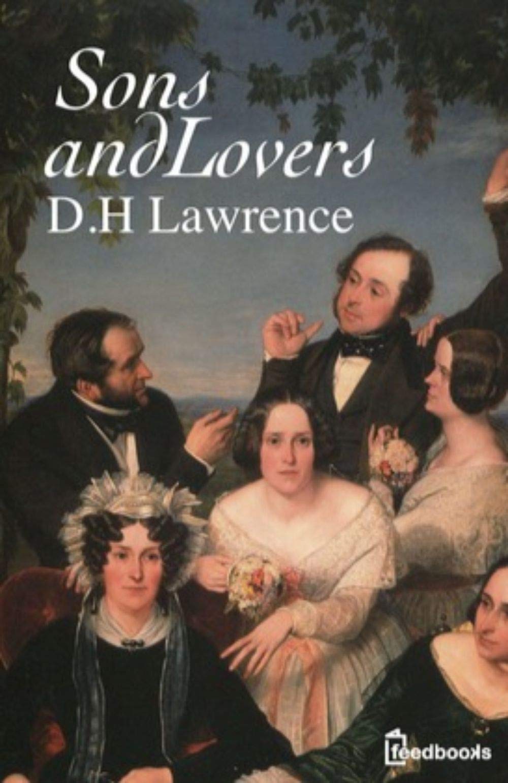 Sons and Lovers (illustrated) by D.H. Lawrence | Goodreads